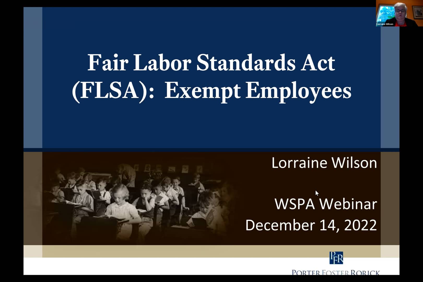 WSPA FLSA: Exempt Employees - New Rules | December 14, 2022 on Vimeo