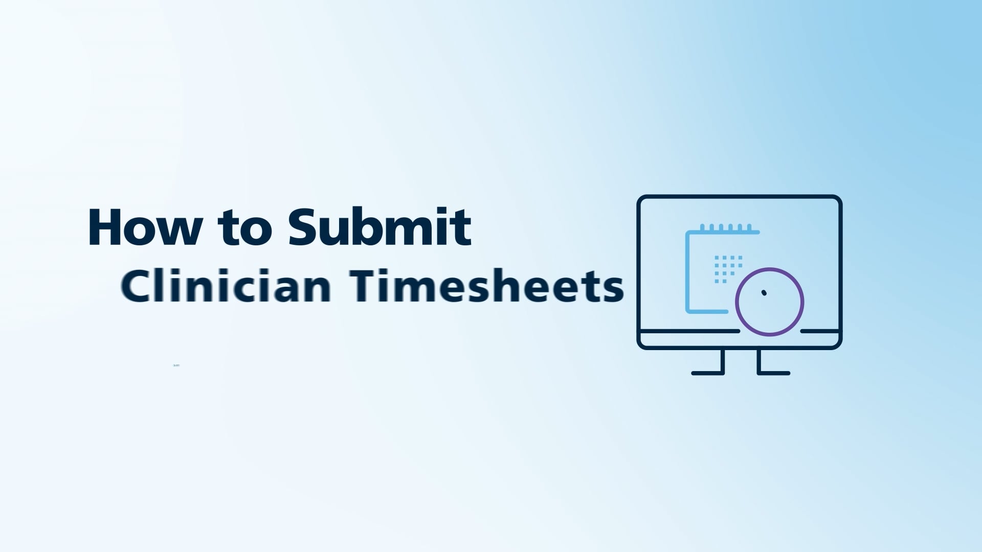How to Submit Clinician Timesheets Demo on Vimeo