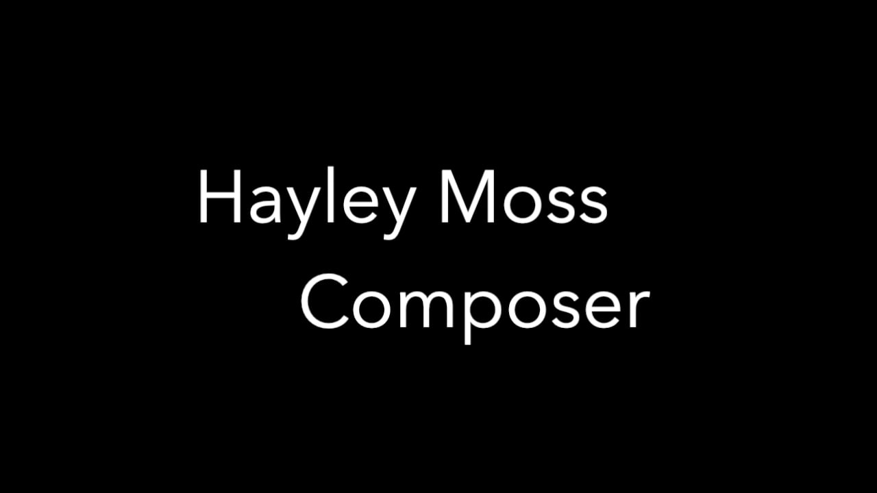 Hayley Moss Showreel 2022 on Vimeo