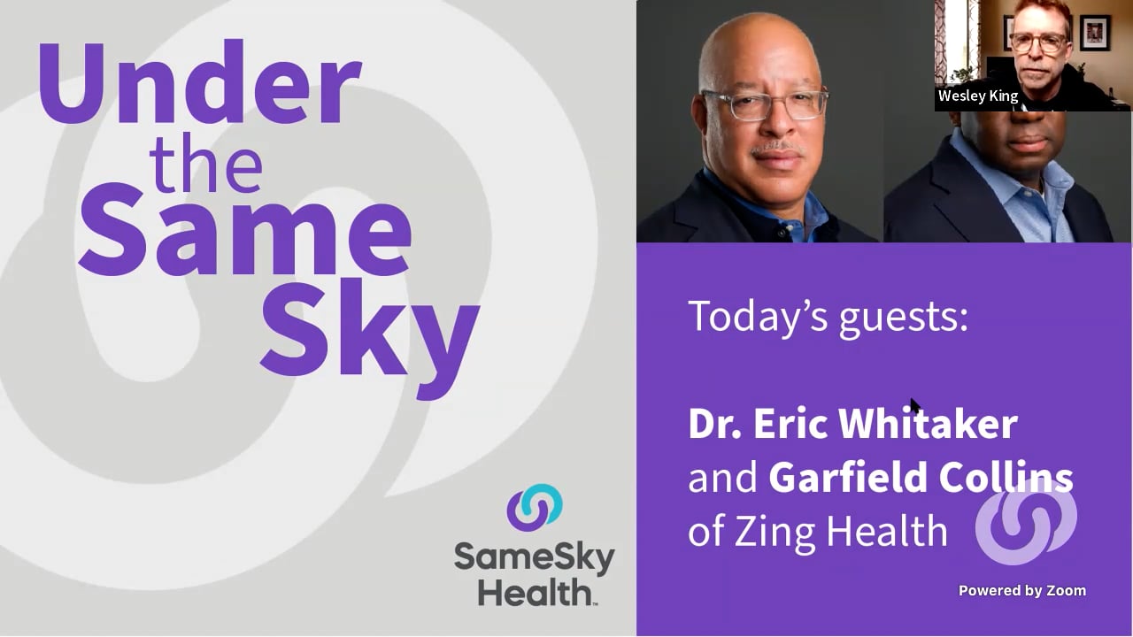 Under the Same Sky: December 2022 with Eric Whitaker, MD, MPH and ...