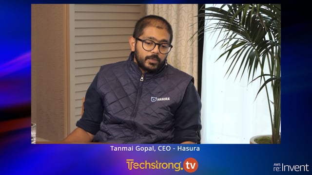 Tanmai Gopal, Hasura | AWS re:Invent 2022 - Techstrong TV Tanmai Gopal, Hasura | AWS re:Invent 2022 - Techstrong TV