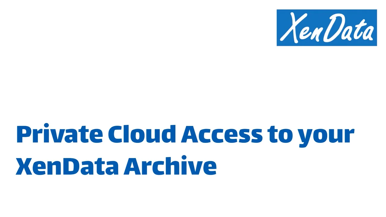 Private Cloud Access to your XenData Archive