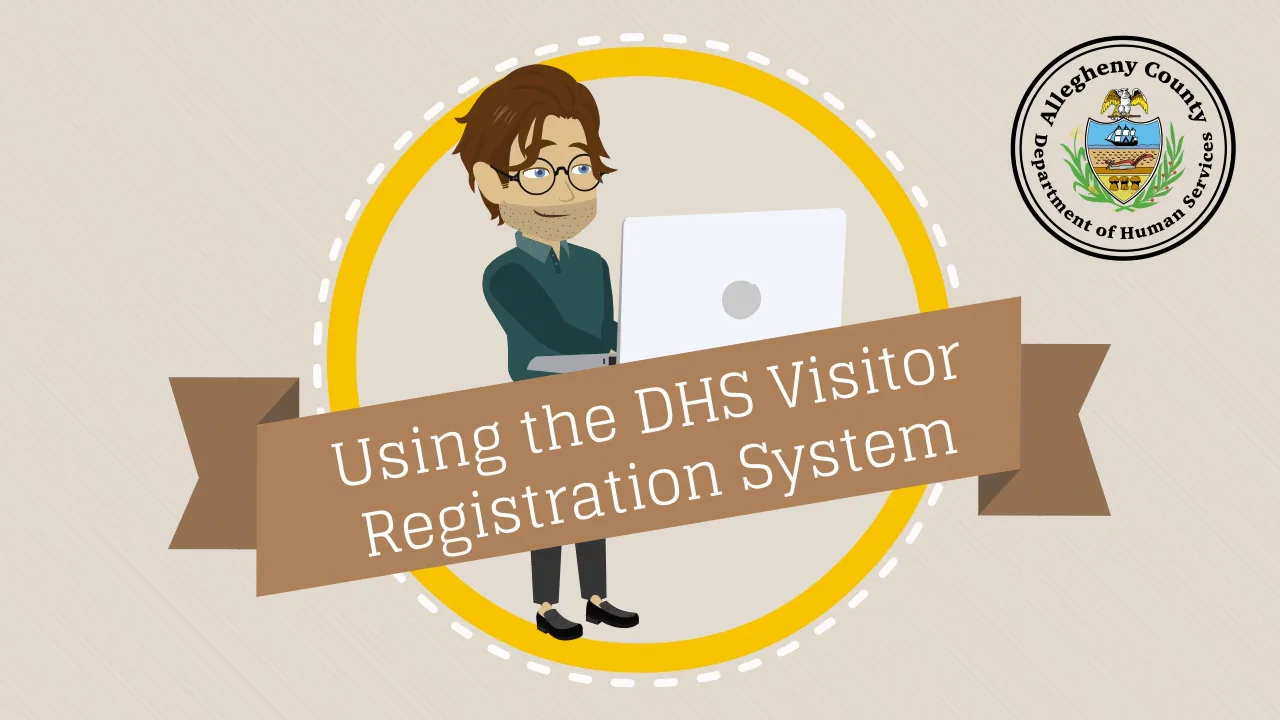 Using The Dhs Visitor Registration System