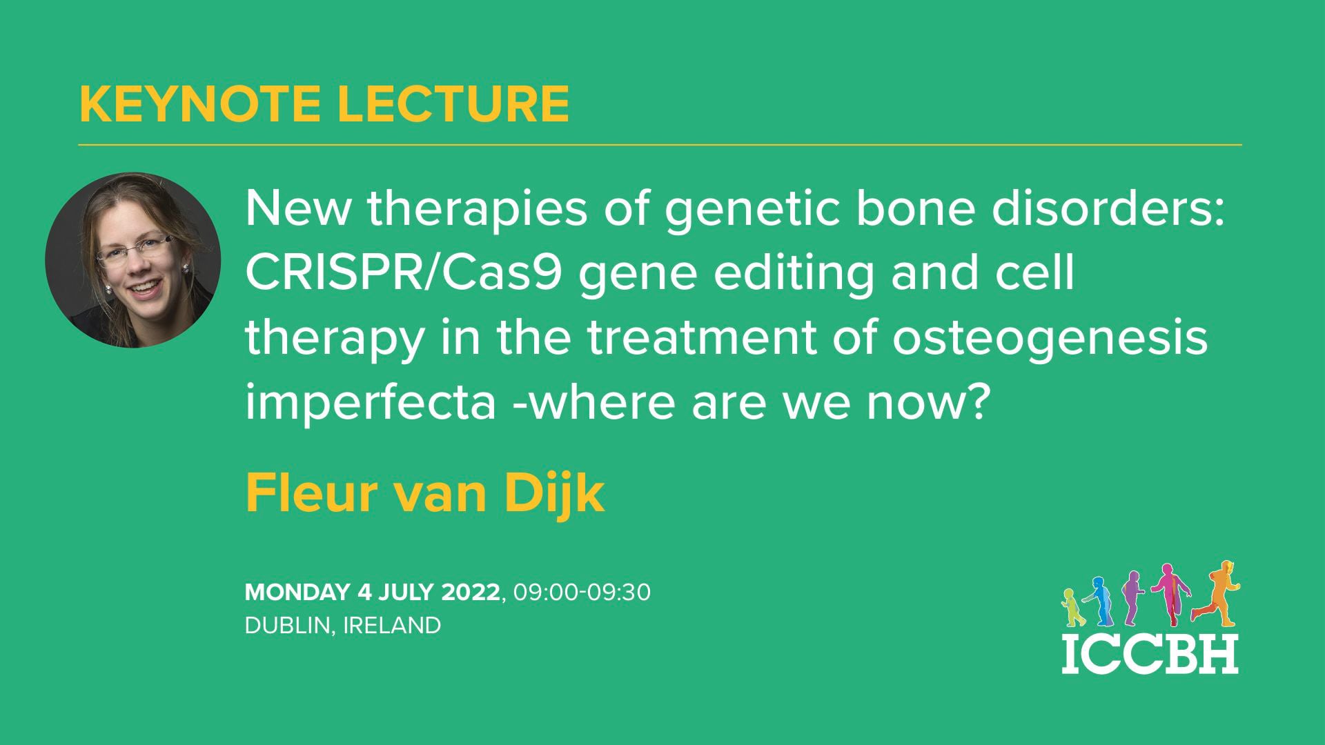 ICCBH 2022, Keynote Lecture - Fleur van Dijk