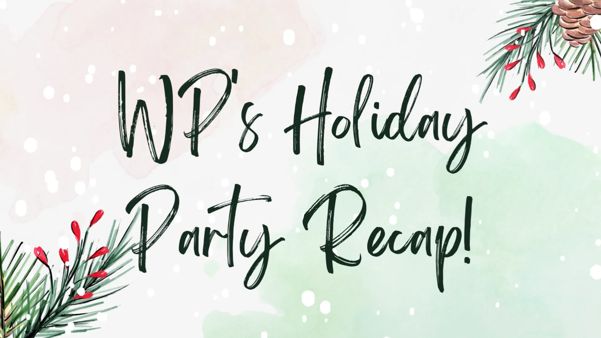 WP's Holiday Party Recap