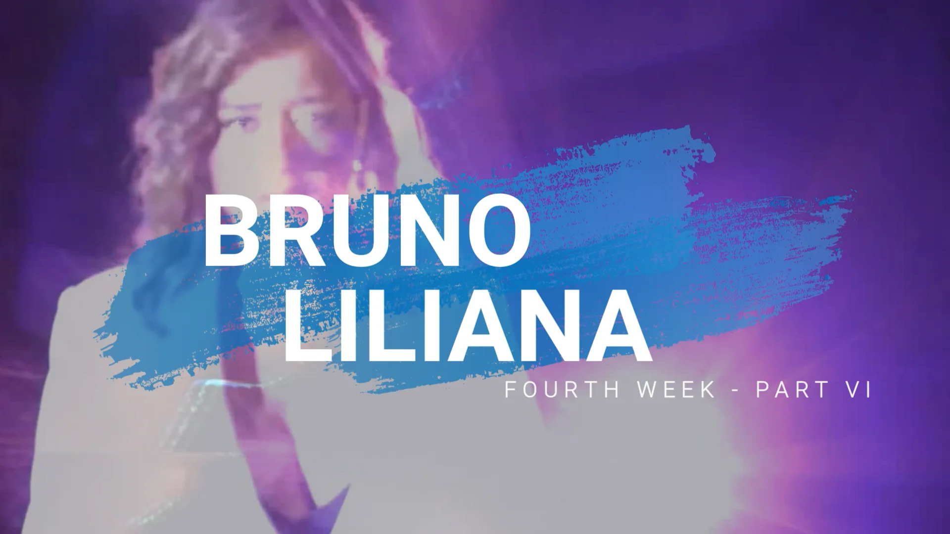 FOURTH WEEK - Part VI (Bruno&Liliana) on Vimeo