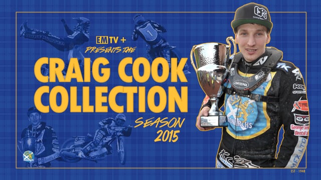 The Craig Cook Collection - Season 2015 | EMTV | Edinburgh Monarchs ...