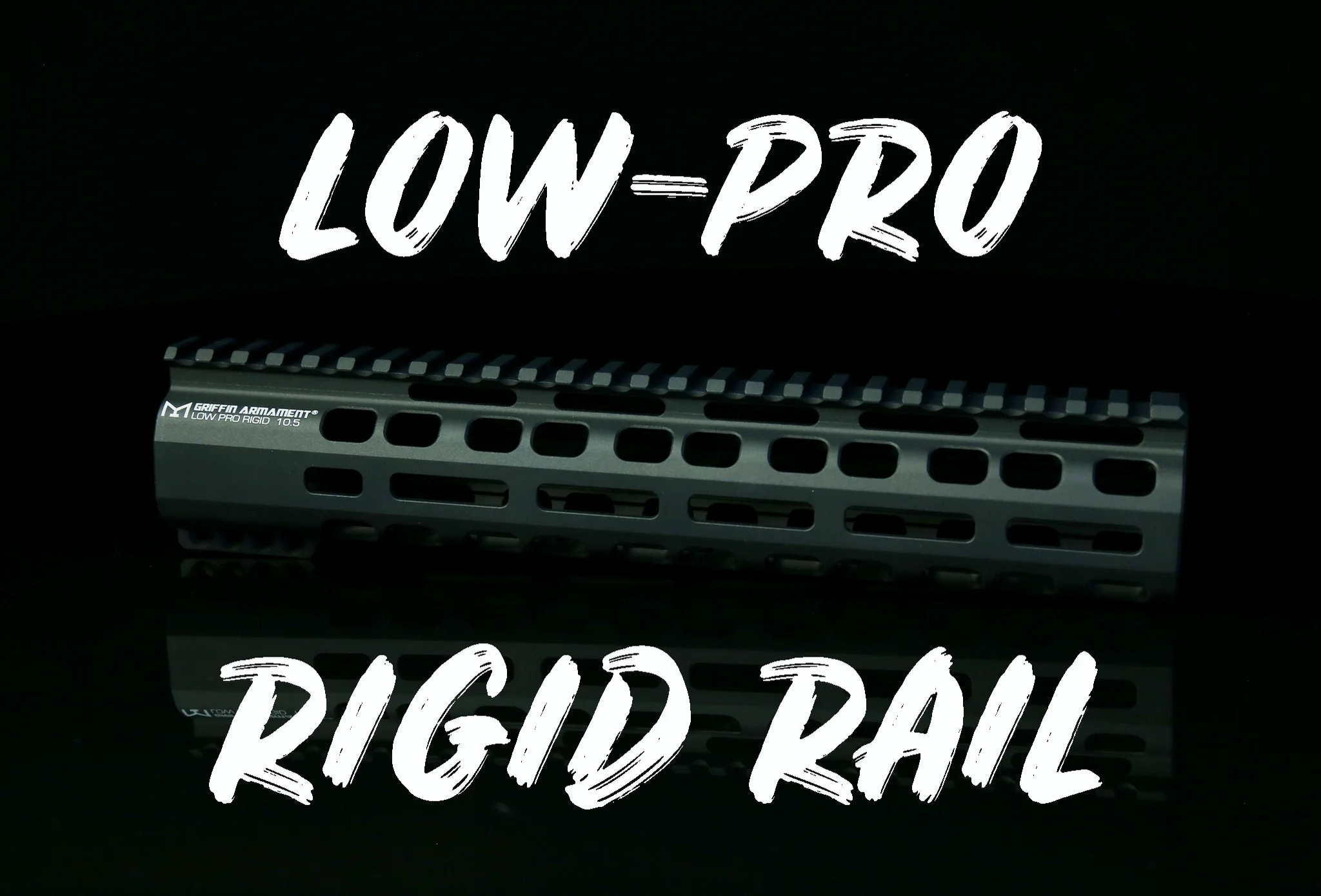 Griffin Armament - LOW-PRO-RIGID™ Rails (Gen 2) on Vimeo