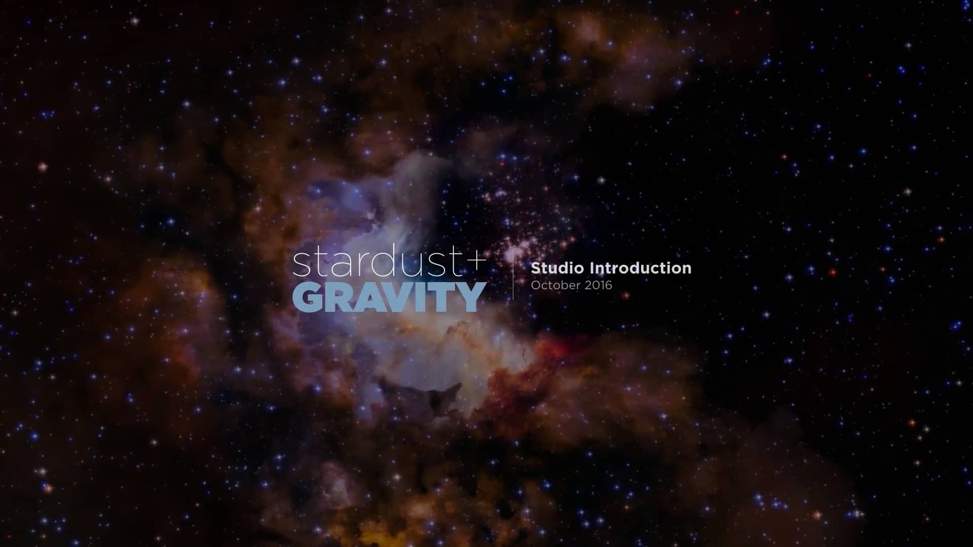 Stardust + Gravity_101816.mp4 on Vimeo