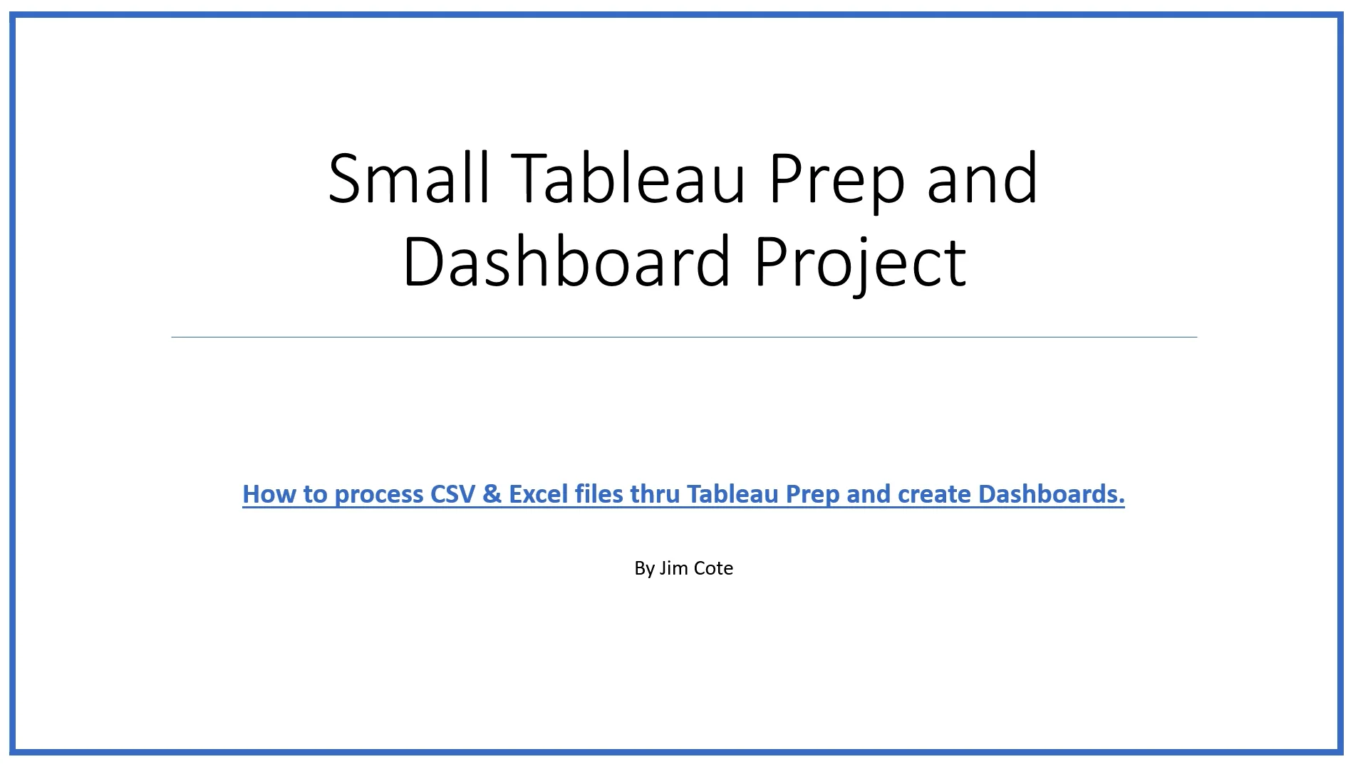 Small Tableau Prep and Dashboard Project.mp4 on Vimeo