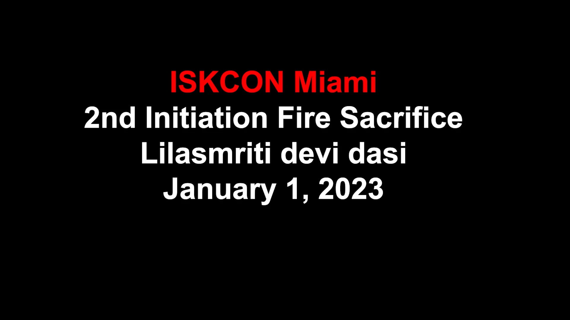 01-01-2023 Initiation Fire Sacrifice for 2nd Initiation.mp4 on Vimeo