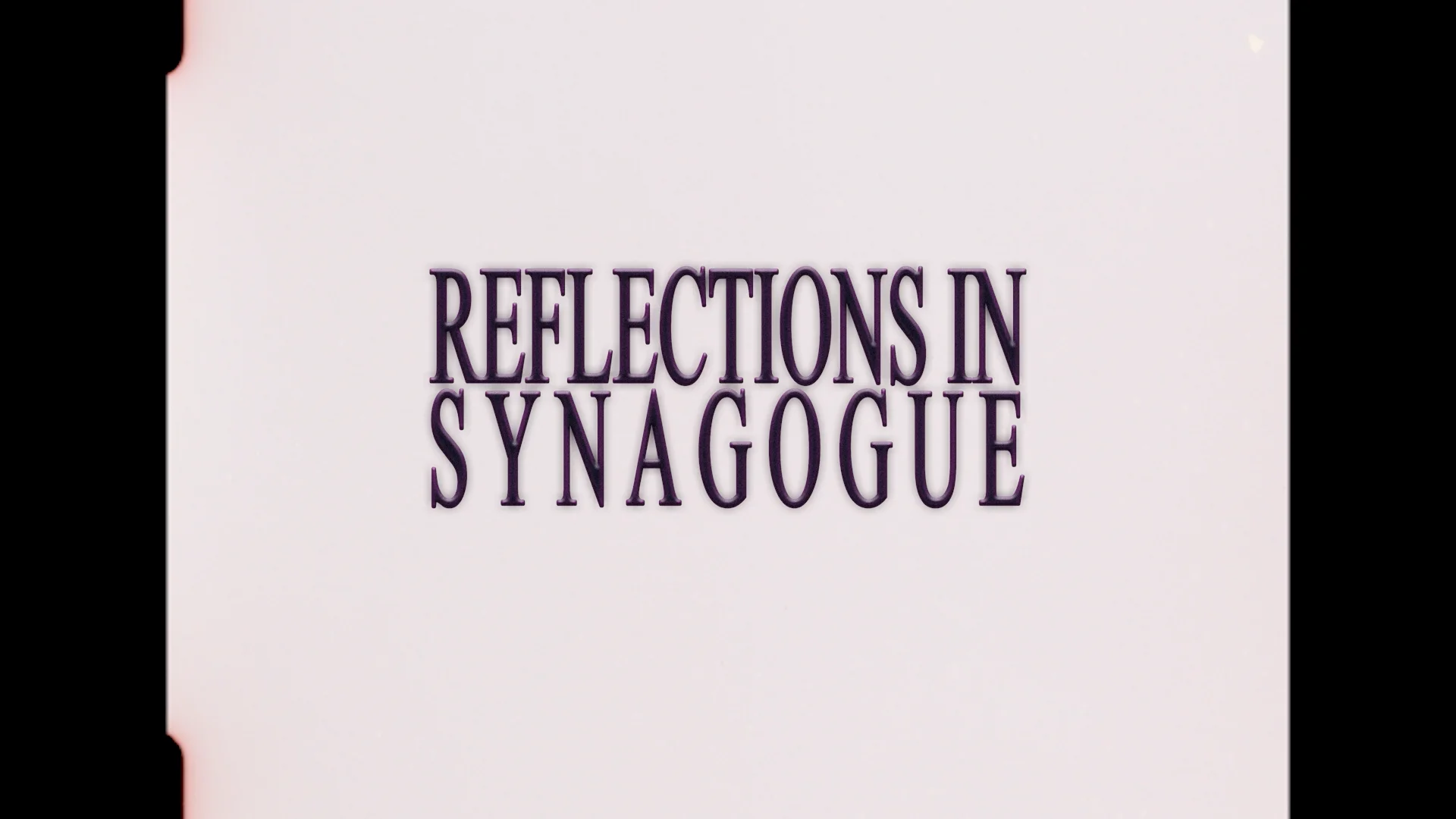 Reflections in Synagogue (Short) on Vimeo