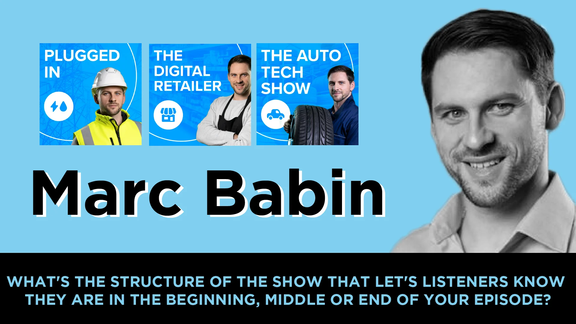 INAP - Marc Babin - whats the structure of the show that lets listeners ...