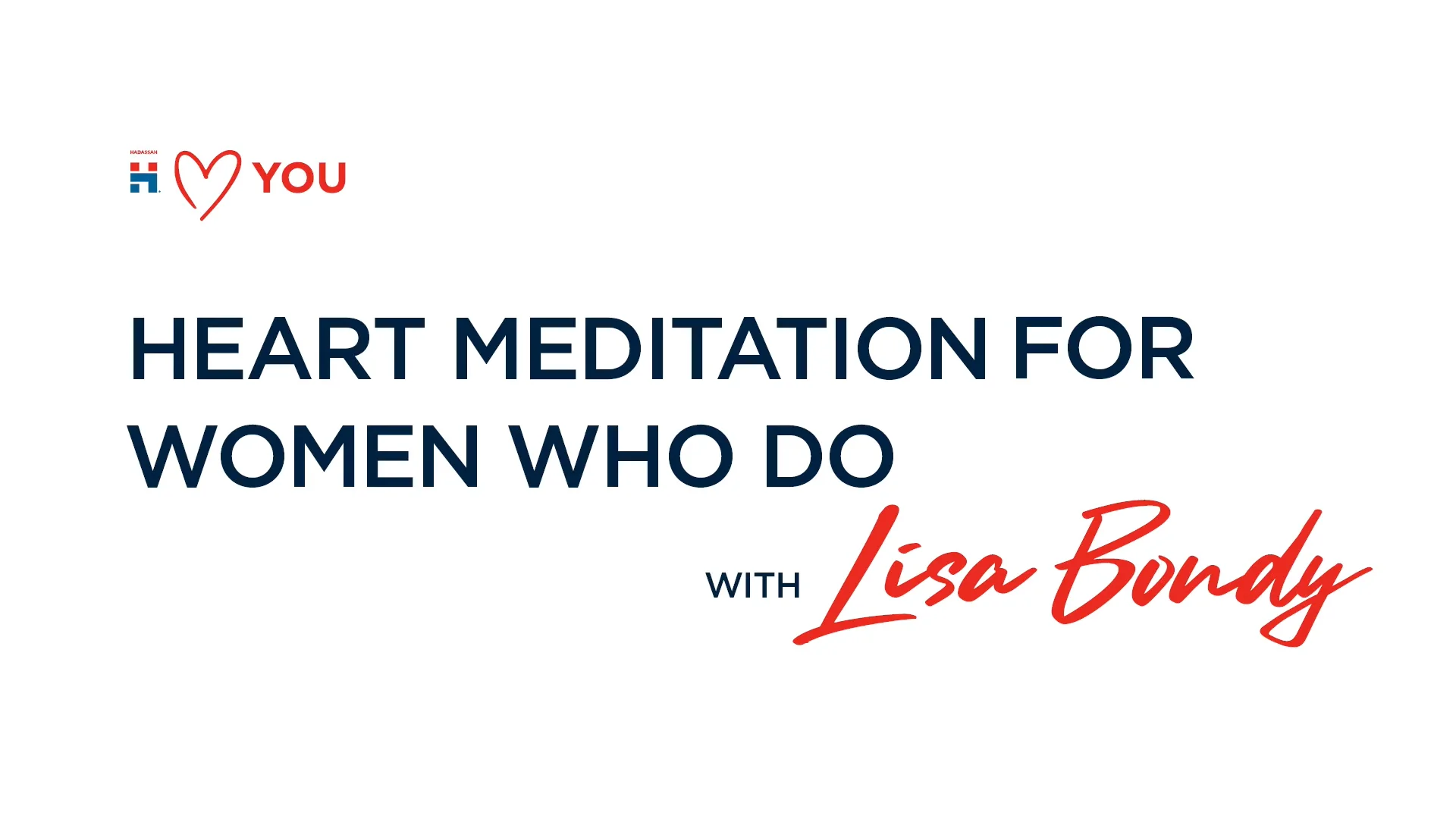 HEART MEDITATION FOR WOMEN WHO DO with LISA BONDY on Vimeo