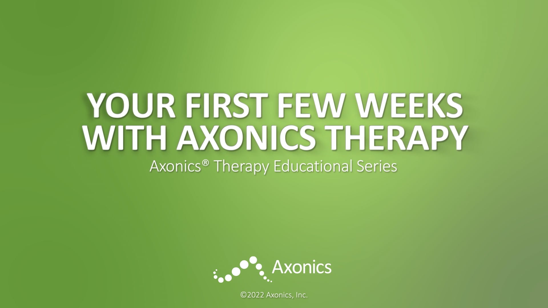 Your First Few Weeks With Axonics Therapy on Vimeo