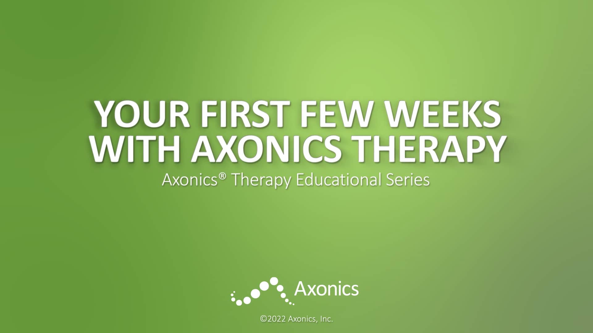 Your First Few Weeks With Axonics Therapy on Vimeo
