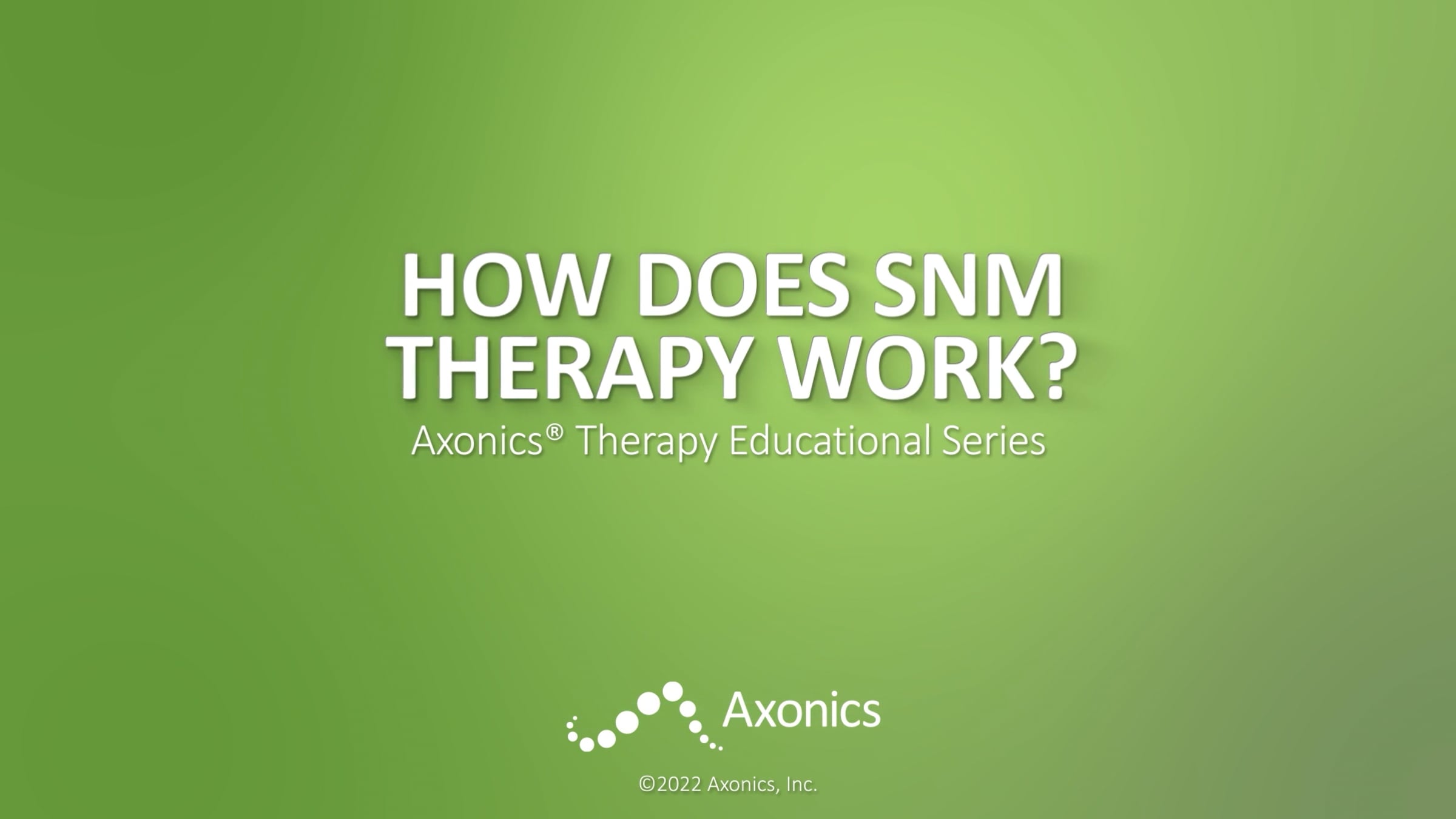 How Does SNM Therapy Work