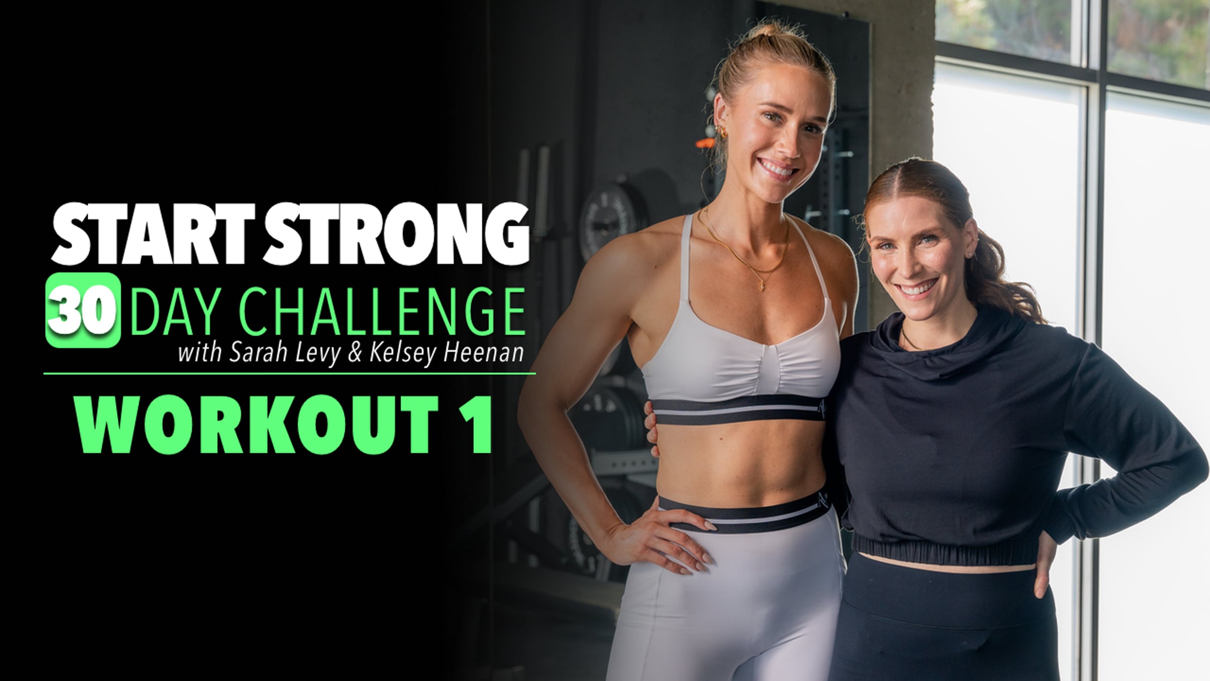 Start Strong - Workout 1