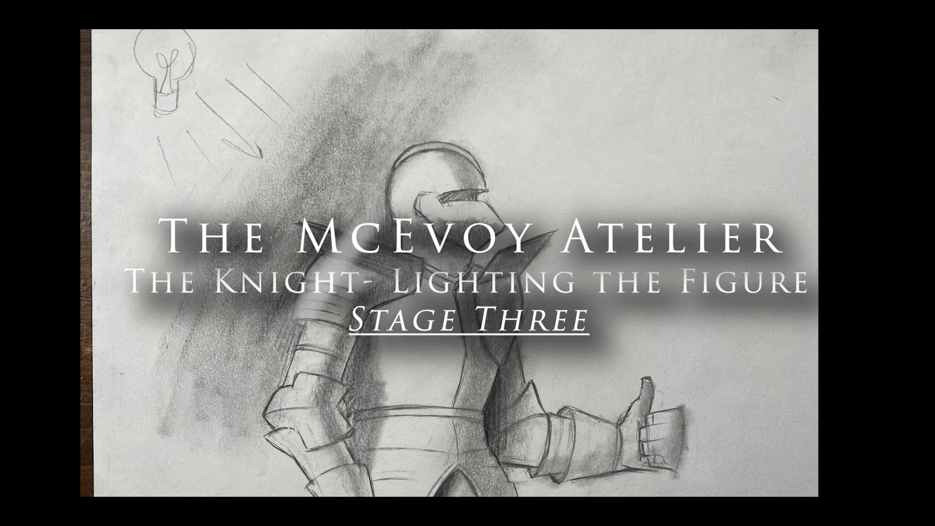 The Knight- Lighting the Figure, Stage Three