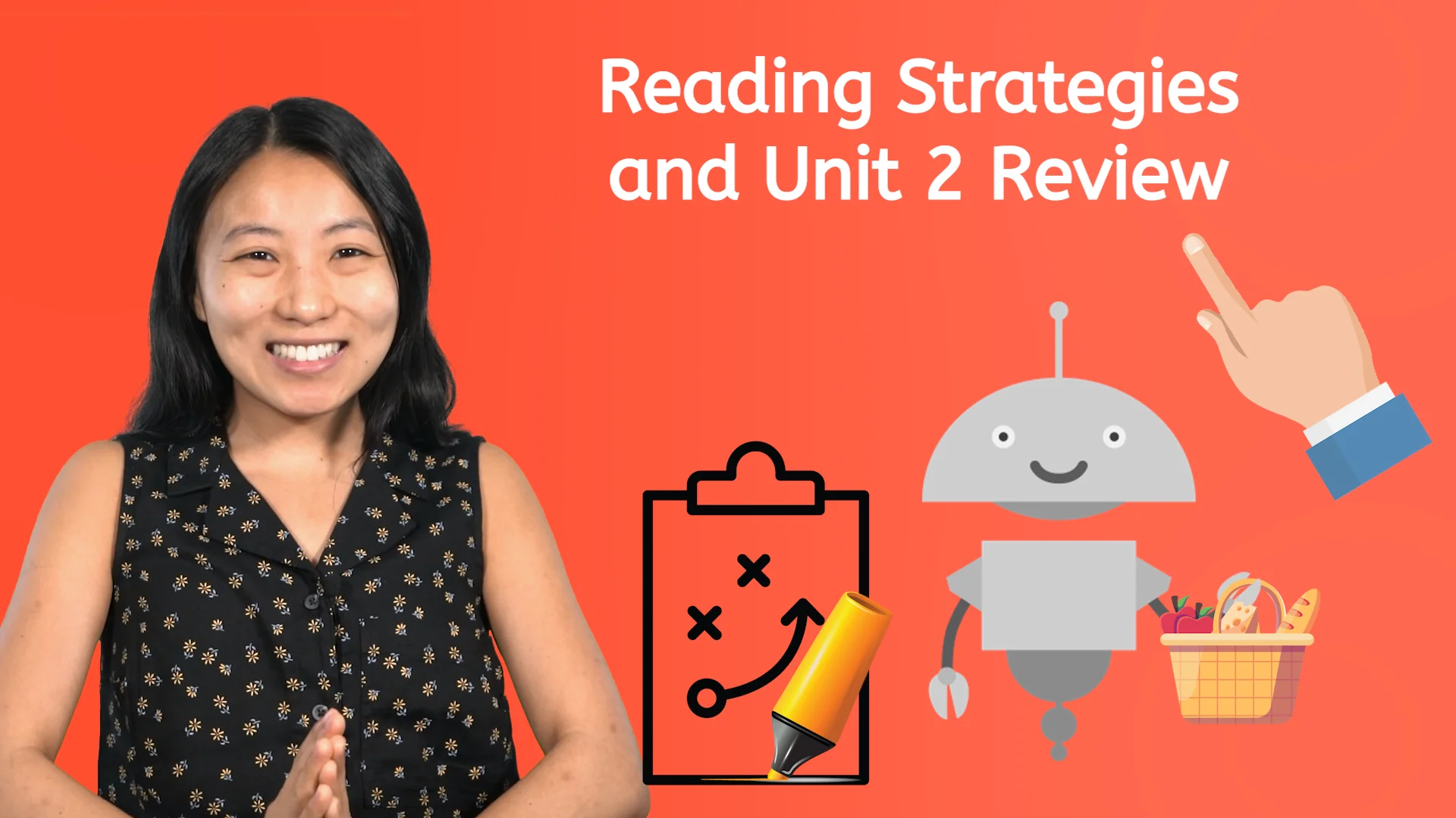 Reading Strategies and Unit 2 Review