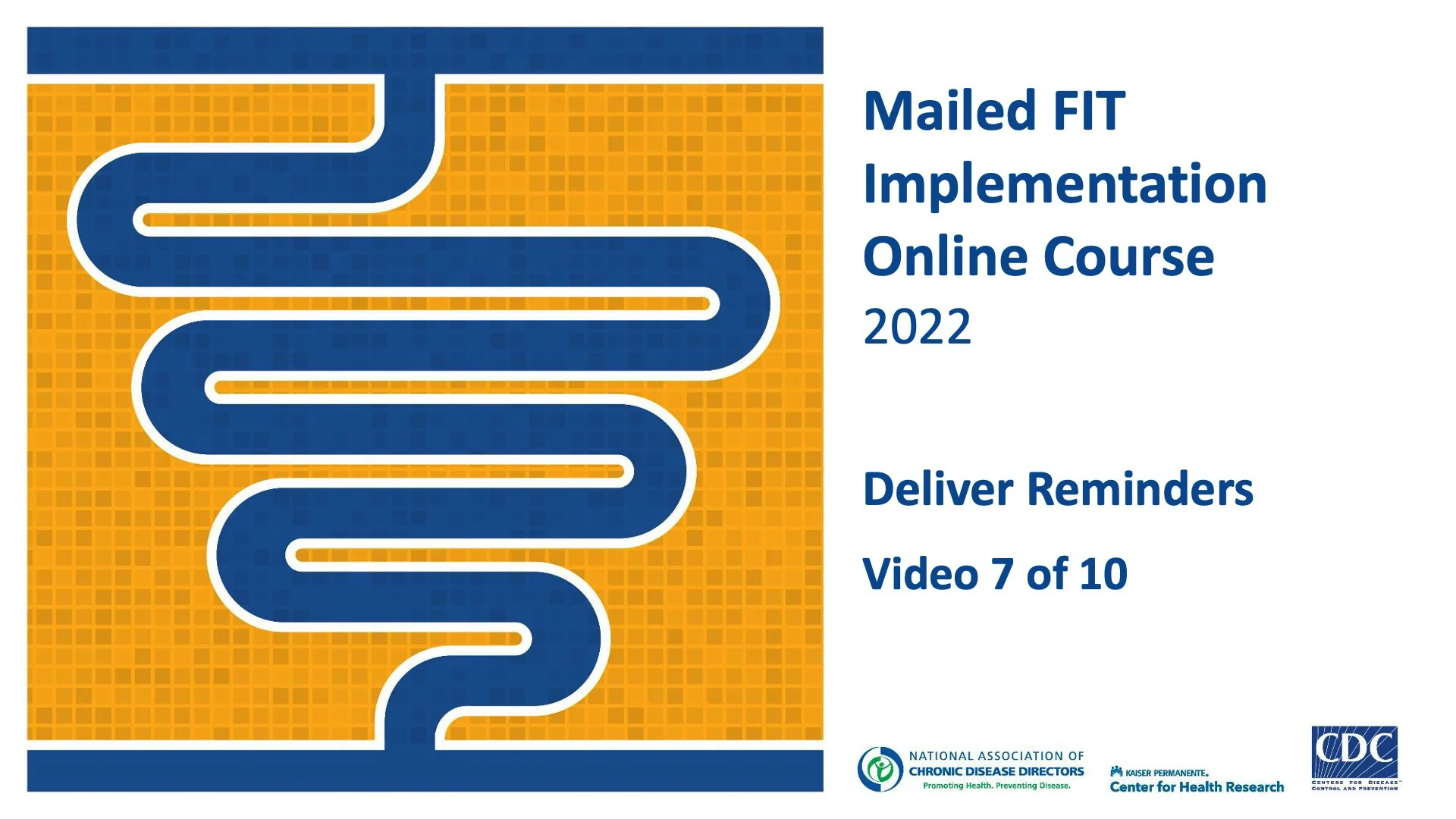 Deliver Reminders, Video 7 - Mailed FIT Implementation Online Course