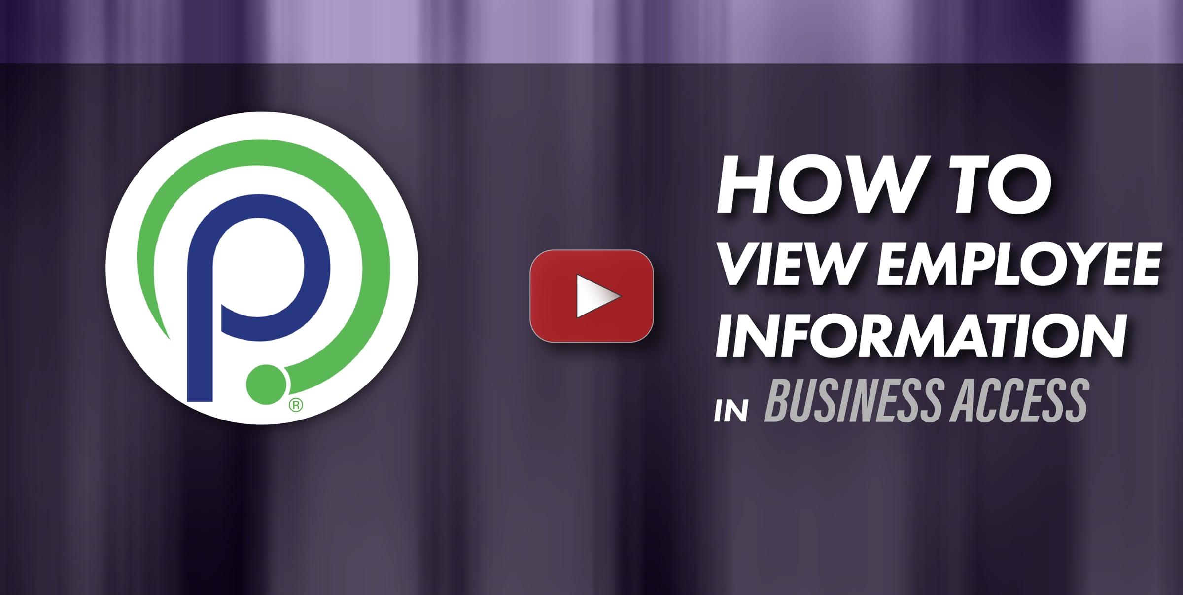 Primepoint Business Access Employee Maintenance Tutorial