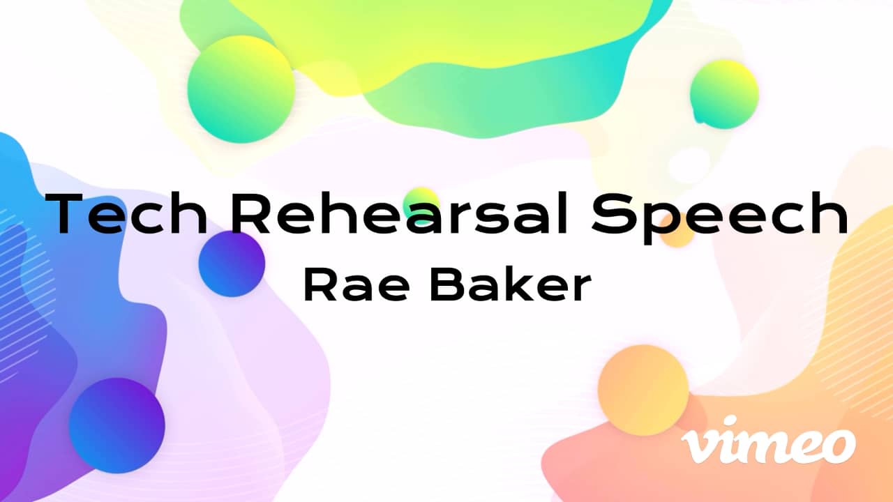Tech Rehearsal Speech on Vimeo