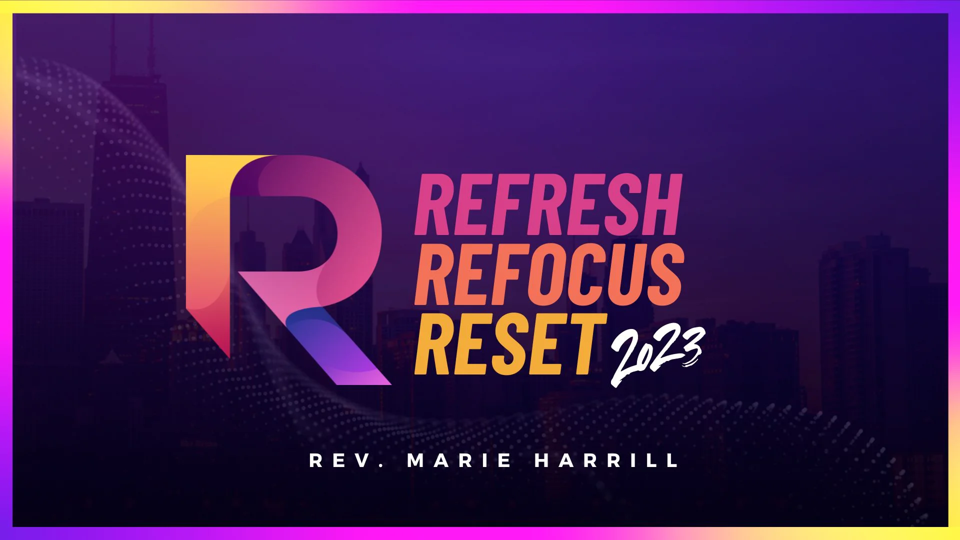 Refresh Refocus Reset Session 1: Rev. Marie Harrill on Vimeo