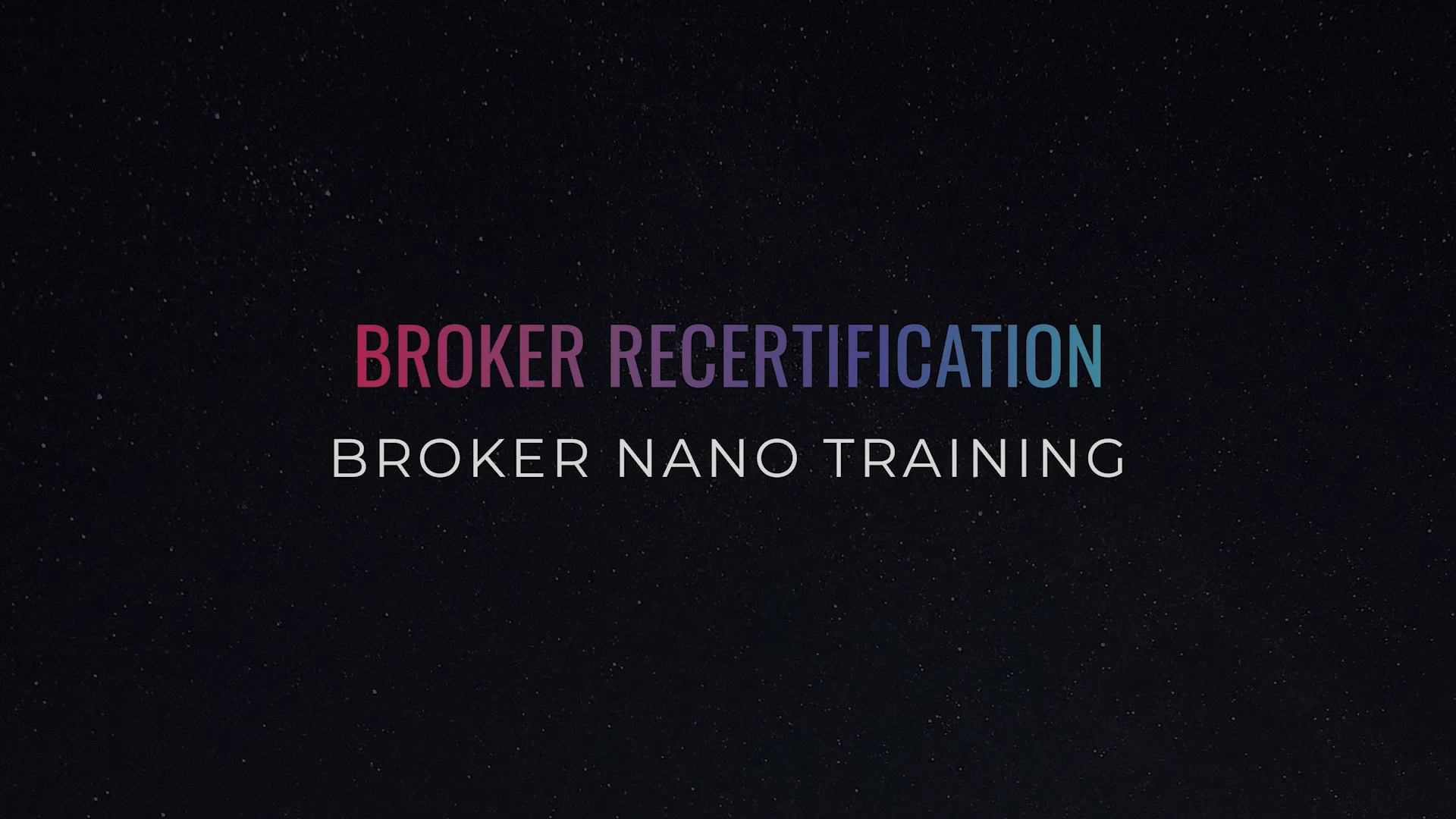 Broker Recertification
