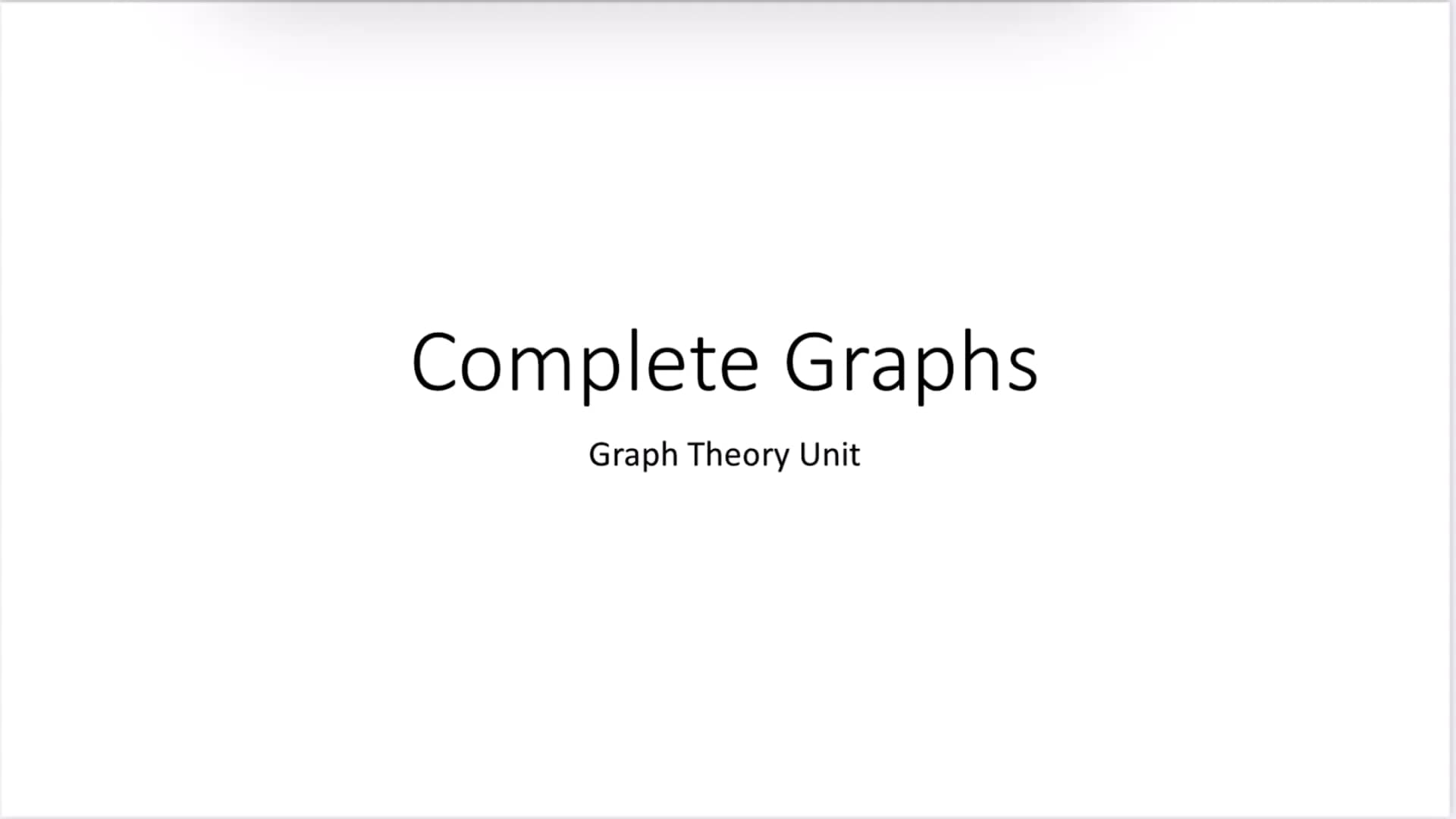 Complete Graphs.mp4 on Vimeo