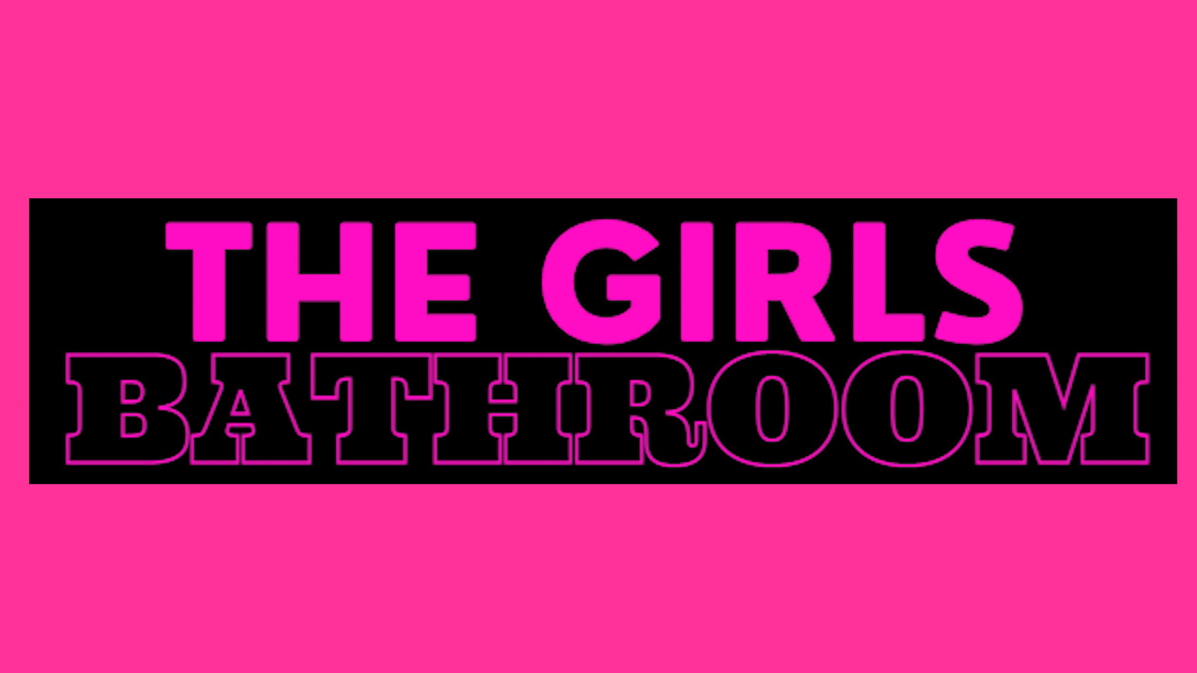 The Girls Bathroom on Vimeo