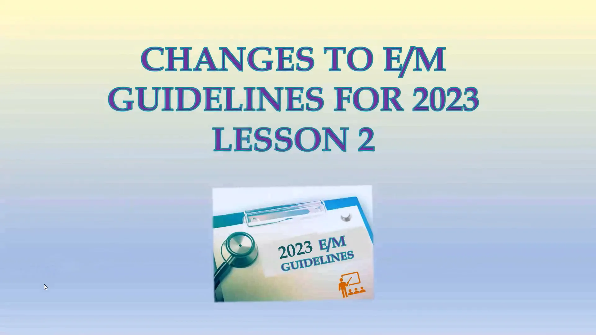 2023 EM Guidelines Lesson 2 on Vimeo
