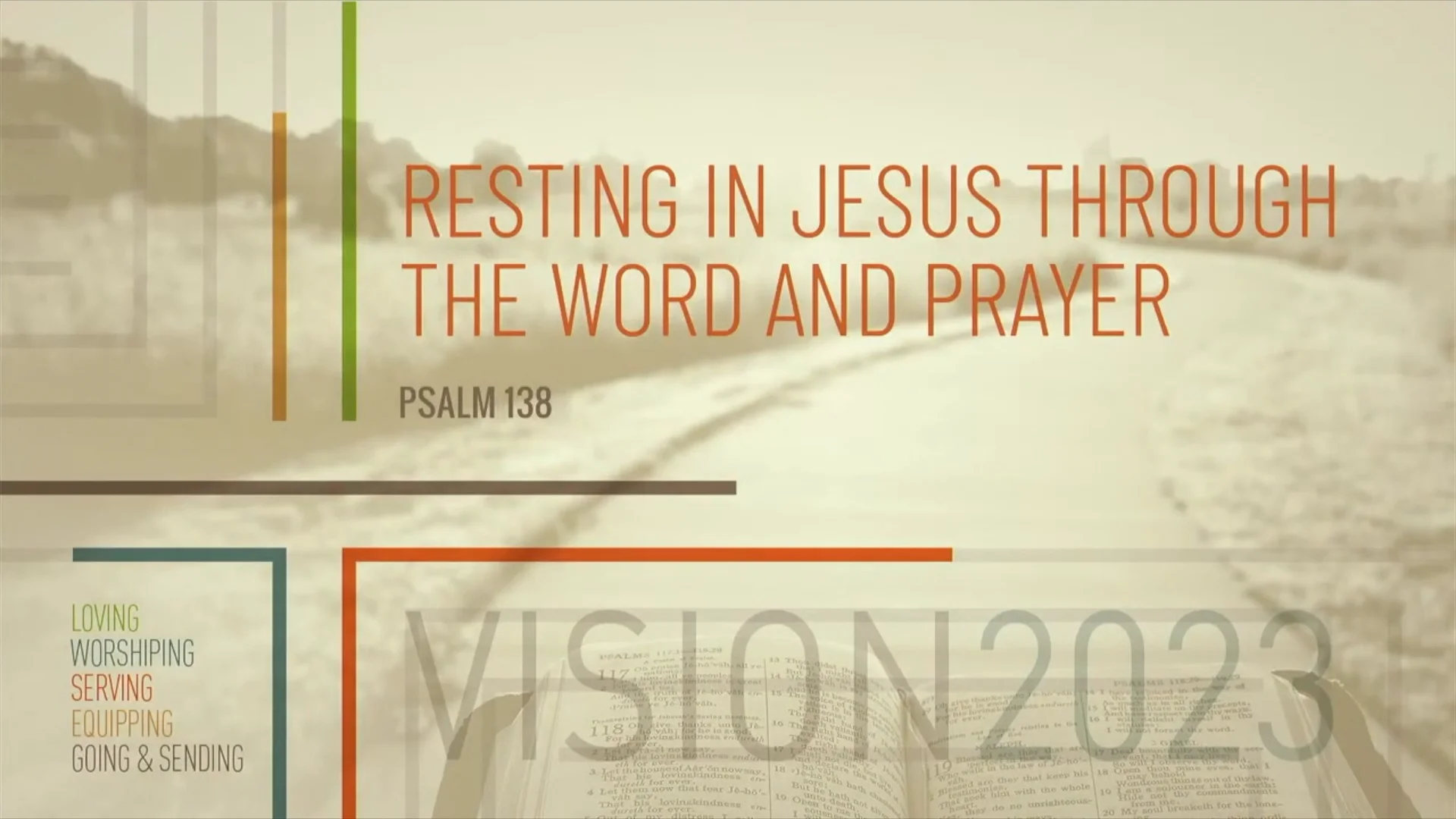 Resting in Jesus through the Word and Prayer | Psalm 138 | Pastor Sean ...