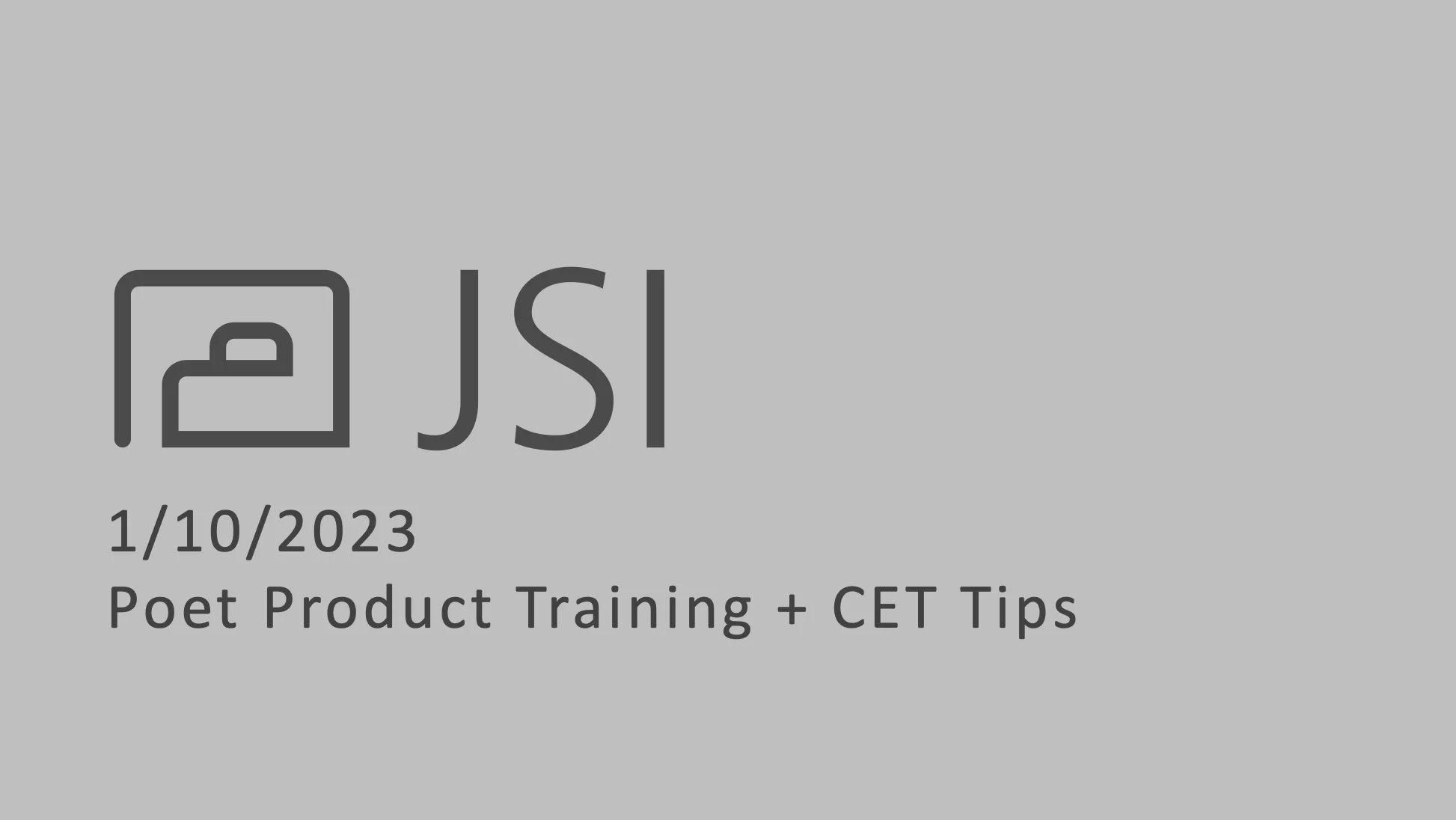 Poet Product Training + CET Tips 1/10/2023