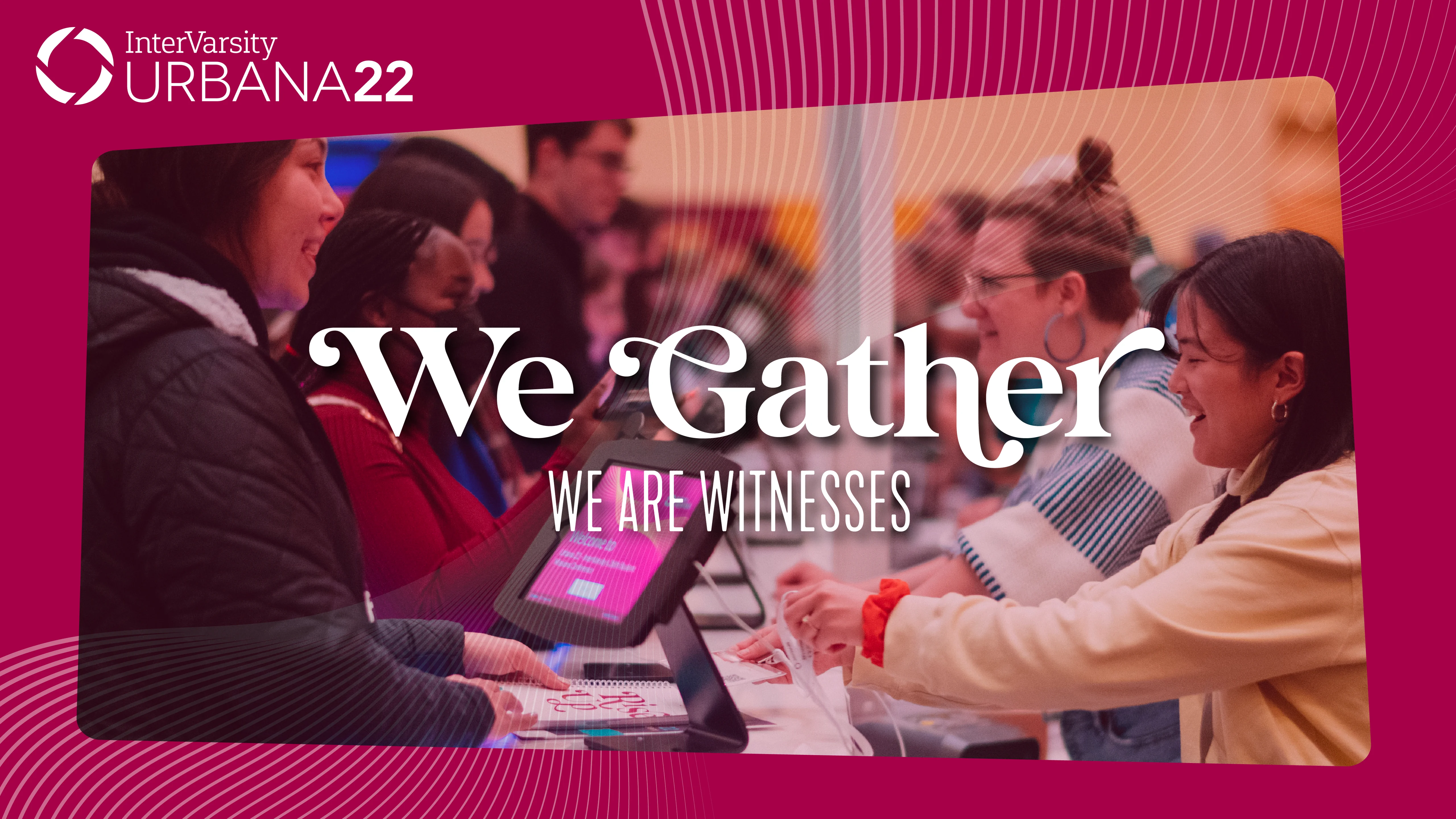 We Are Witnesses - Gather | InterVarsity Urbana 22 on Vimeo