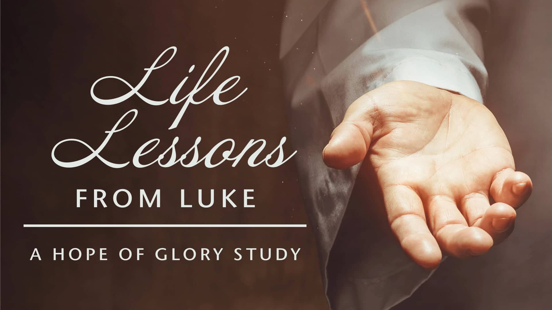 Hope of Glory: Life Lessons from Luke — October 6, 2022 on Vimeo