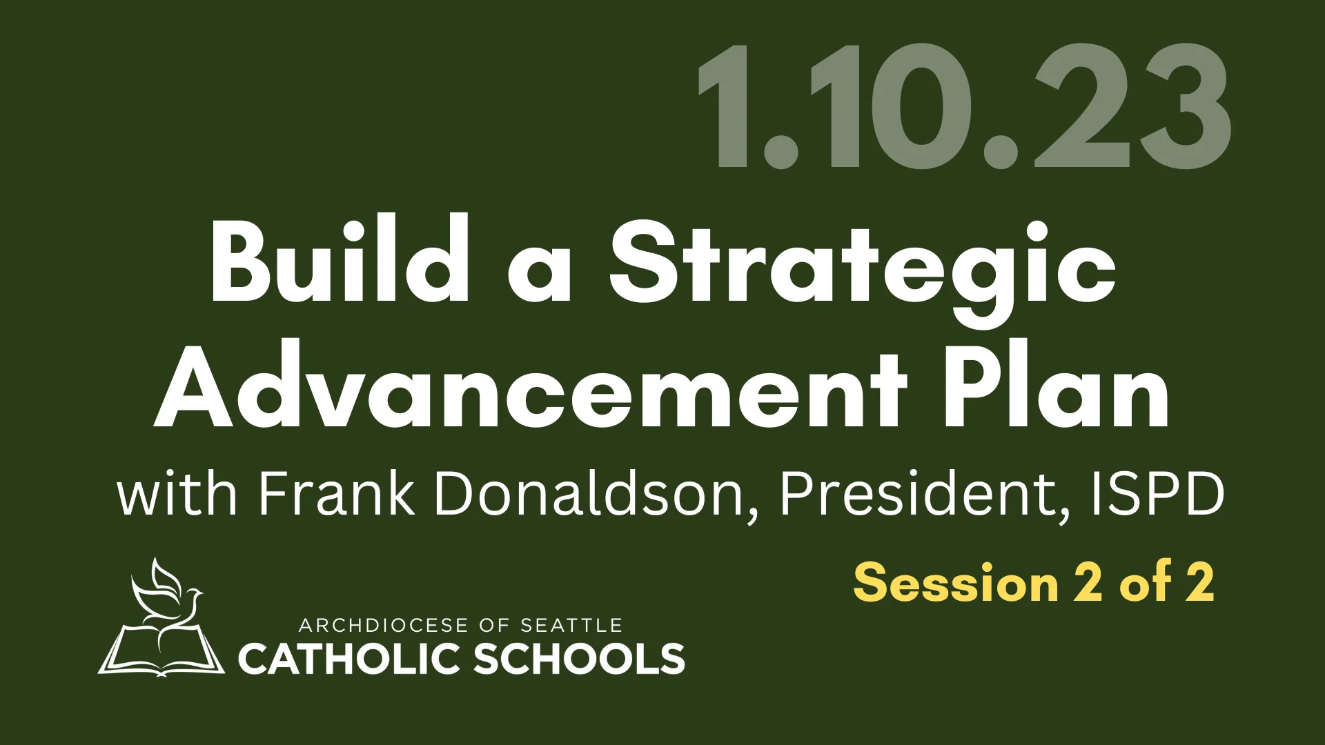 Frank Donaldson: Writing a Strategic Advancement Plan (Jan. 10, 2023 ...