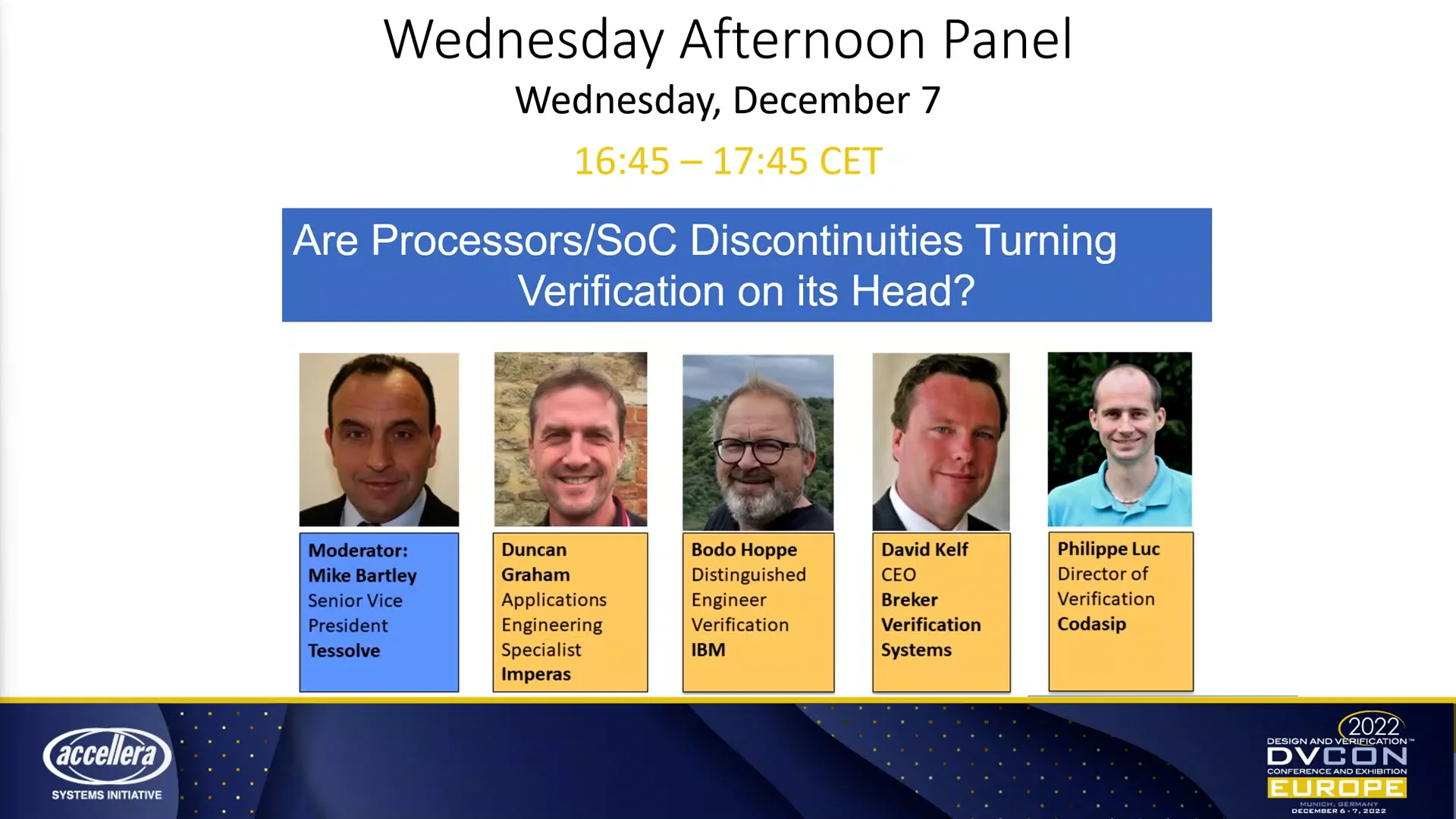 Panel: Are Processor/SoC Discontinuities Turning Verification on its Head?