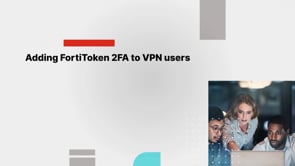 Set up FortiToken multi-factor authentication | FortiGate / FortiOS 7.4 ...