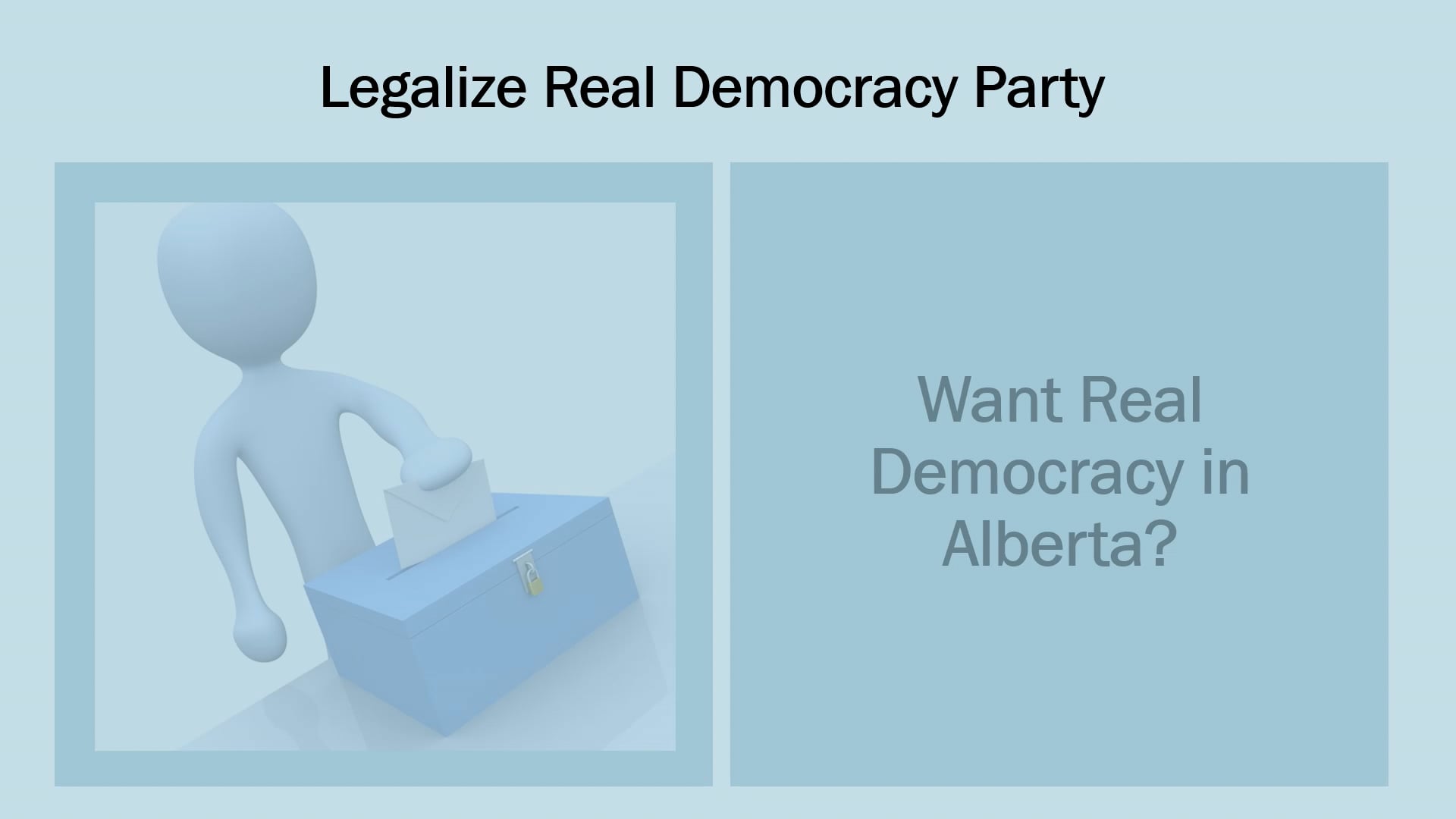 Legalize Real Democracy Party - Home