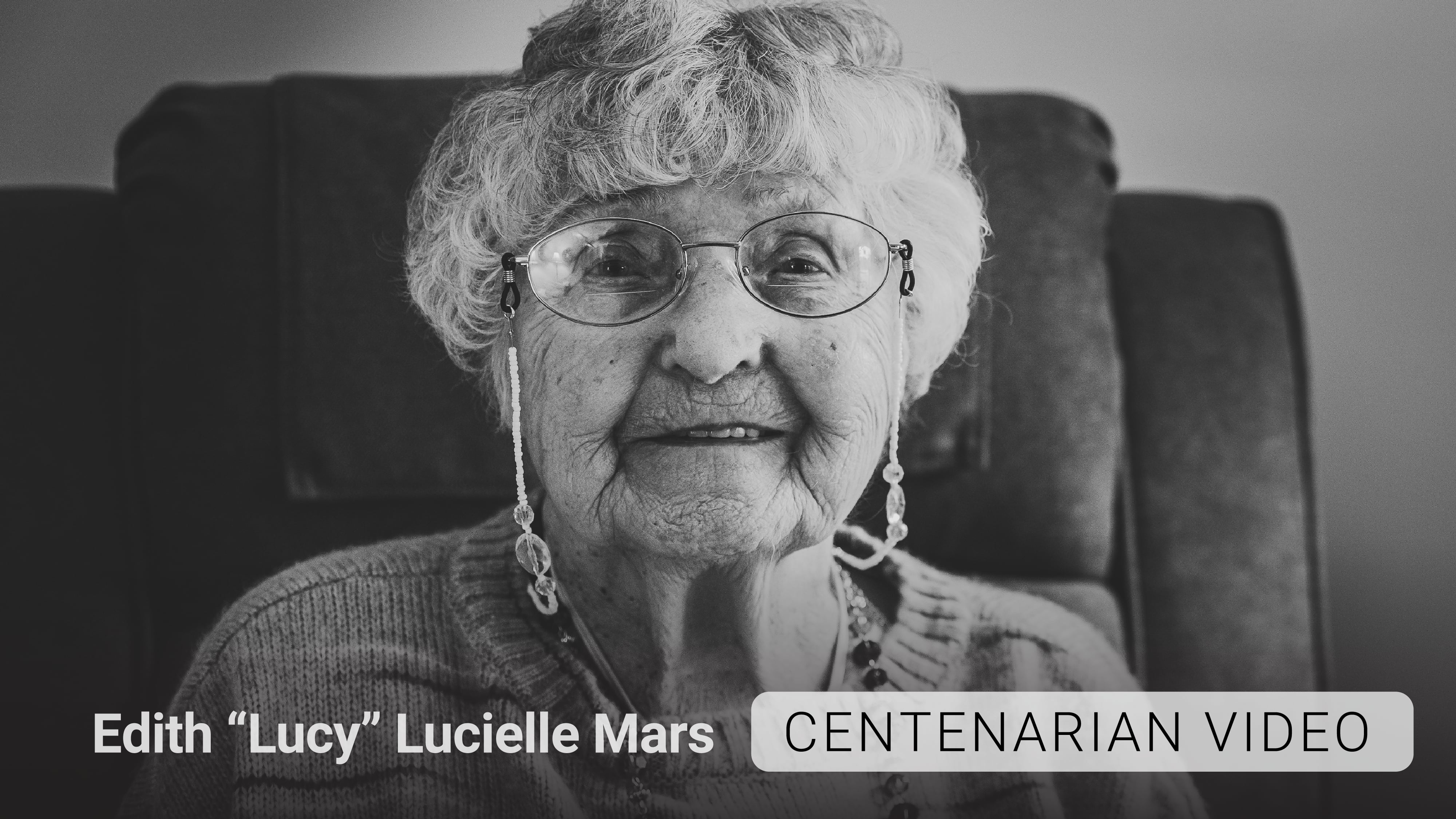 Centenarian Video : Edith "Lucy" Lucielle Mars on Vimeo