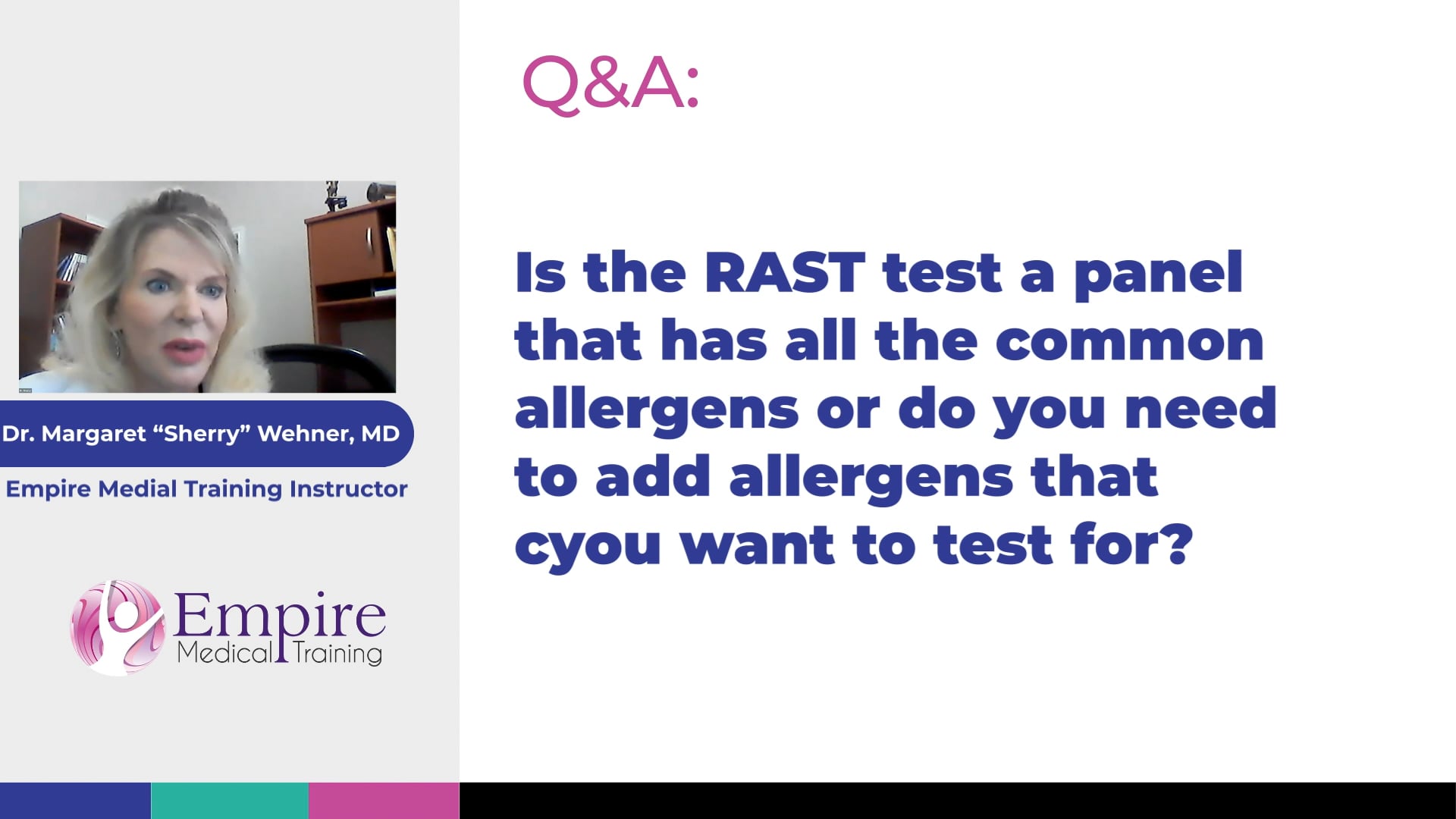 Is the RAST test a panel that has all the common allergens or do you ...