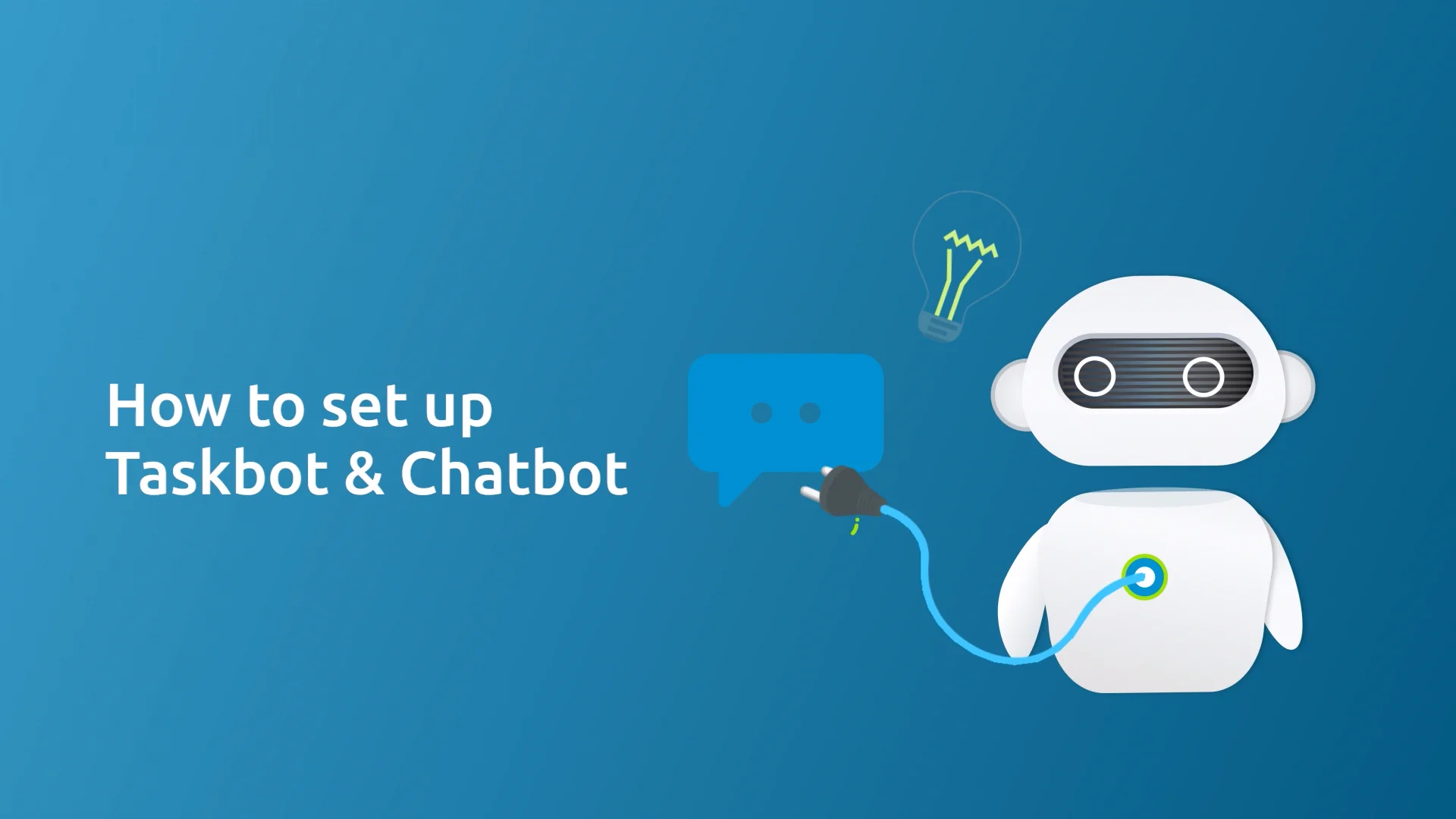 Tech101-02 Taskbot and Chatbot Walkthrough on Vimeo