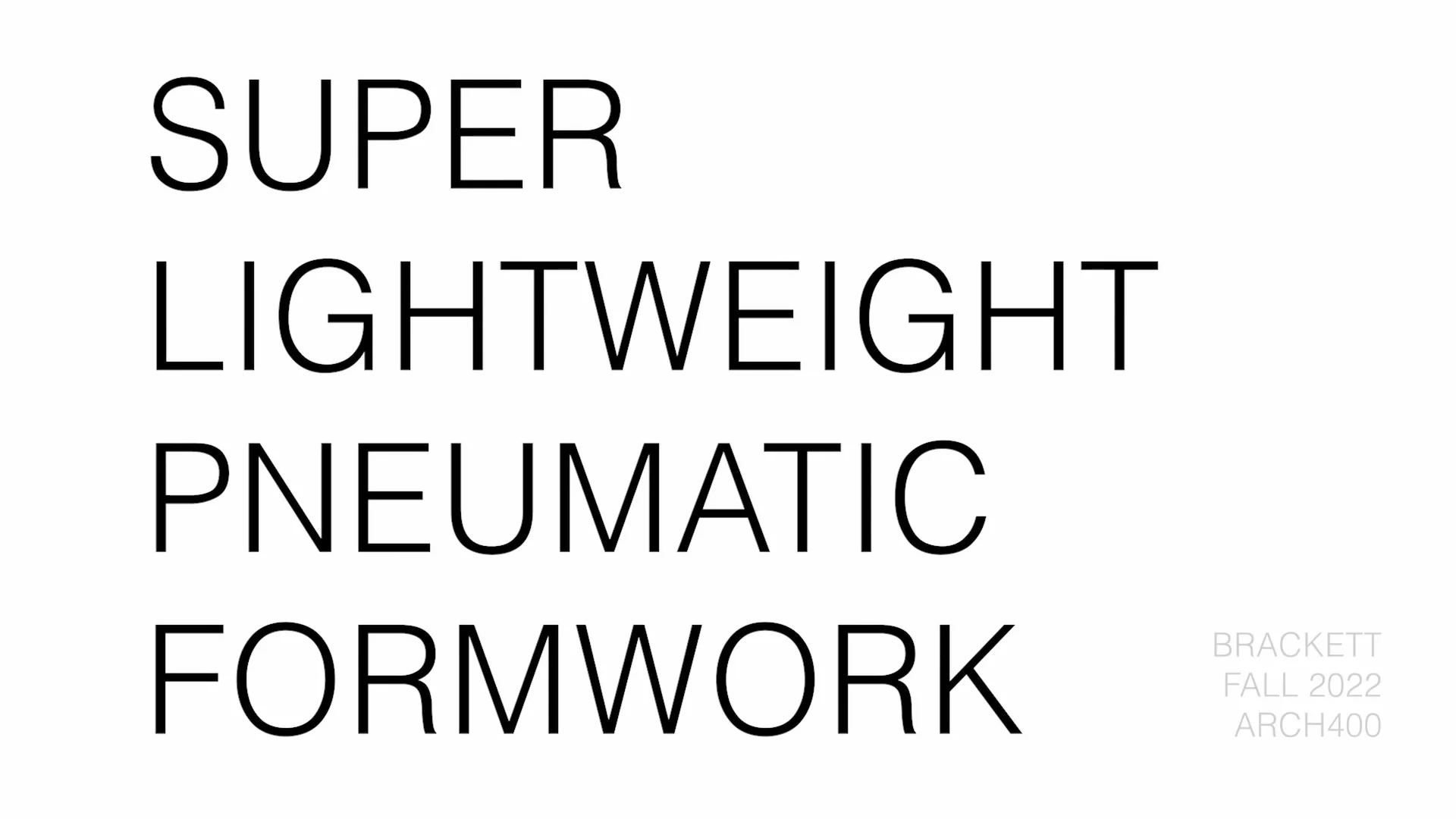 Super Lightweight Pneumatic Formwork v02 - Spring 2023 on Vimeo