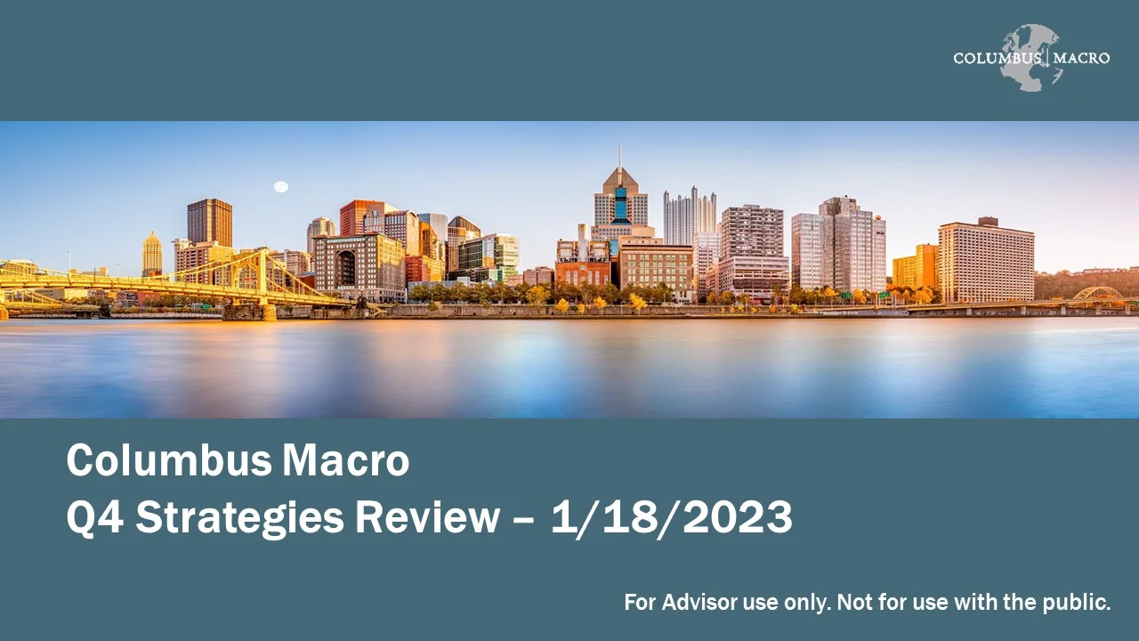 Columbus Macro Q4 2022 Strategies Review Webinar on Vimeo