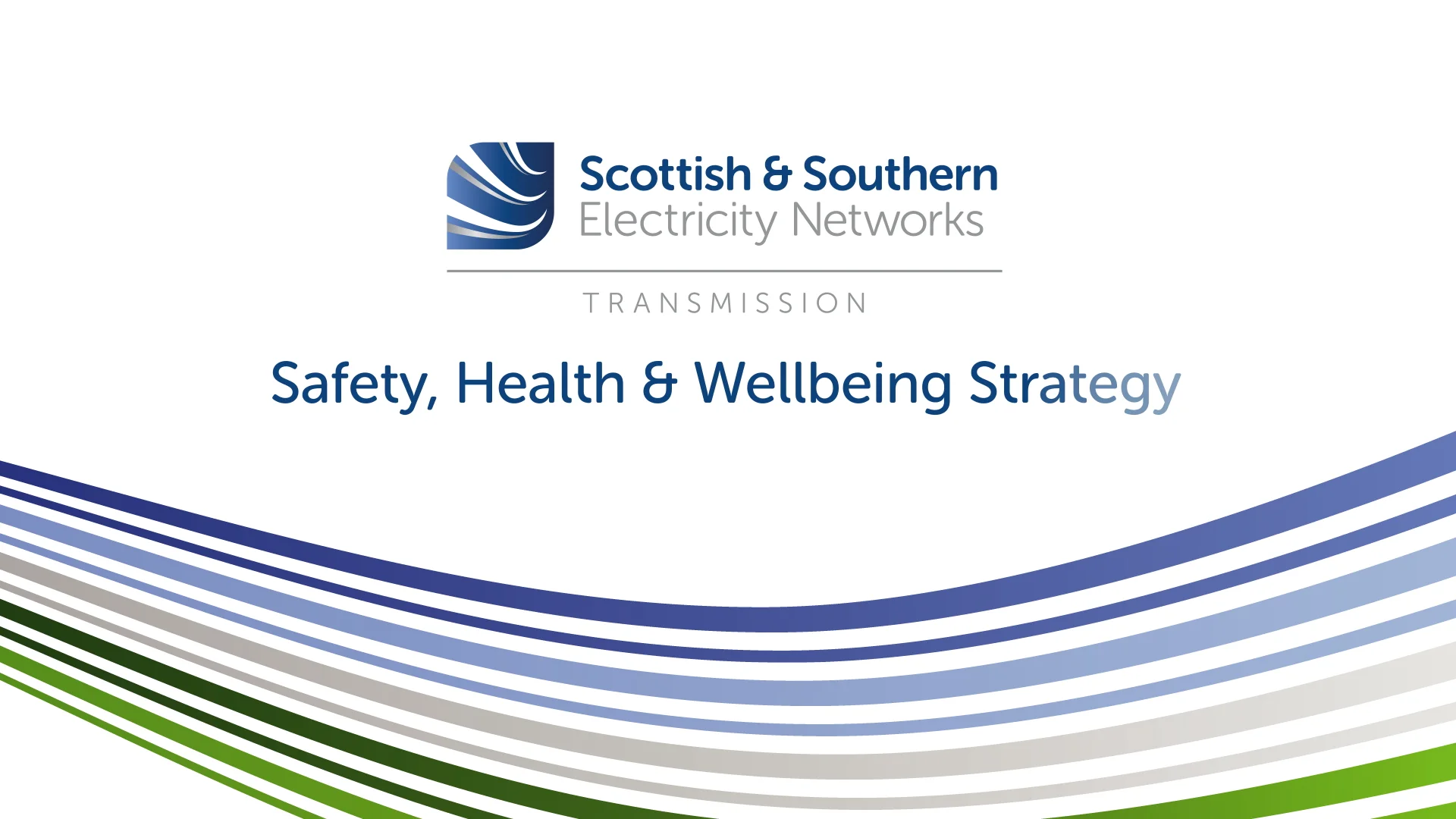 Safety, Health & Wellbeing Strategy