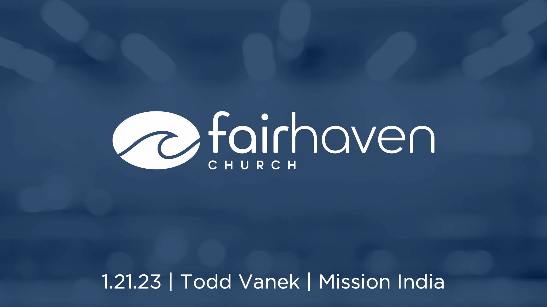 Mission India | 1.22.23 | Todd Vanek | 10:00am on Vimeo