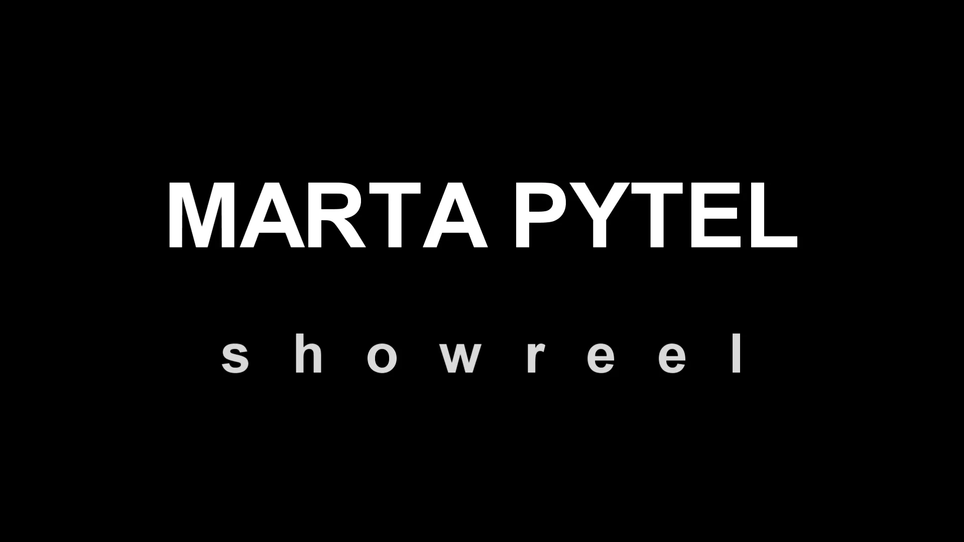 Marta Pytel - Showreel on Vimeo