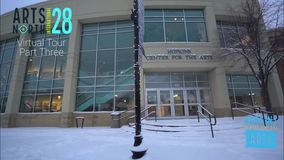 Arts North 28 Virtual Tour Pt 3 Hopkins Center for the Arts