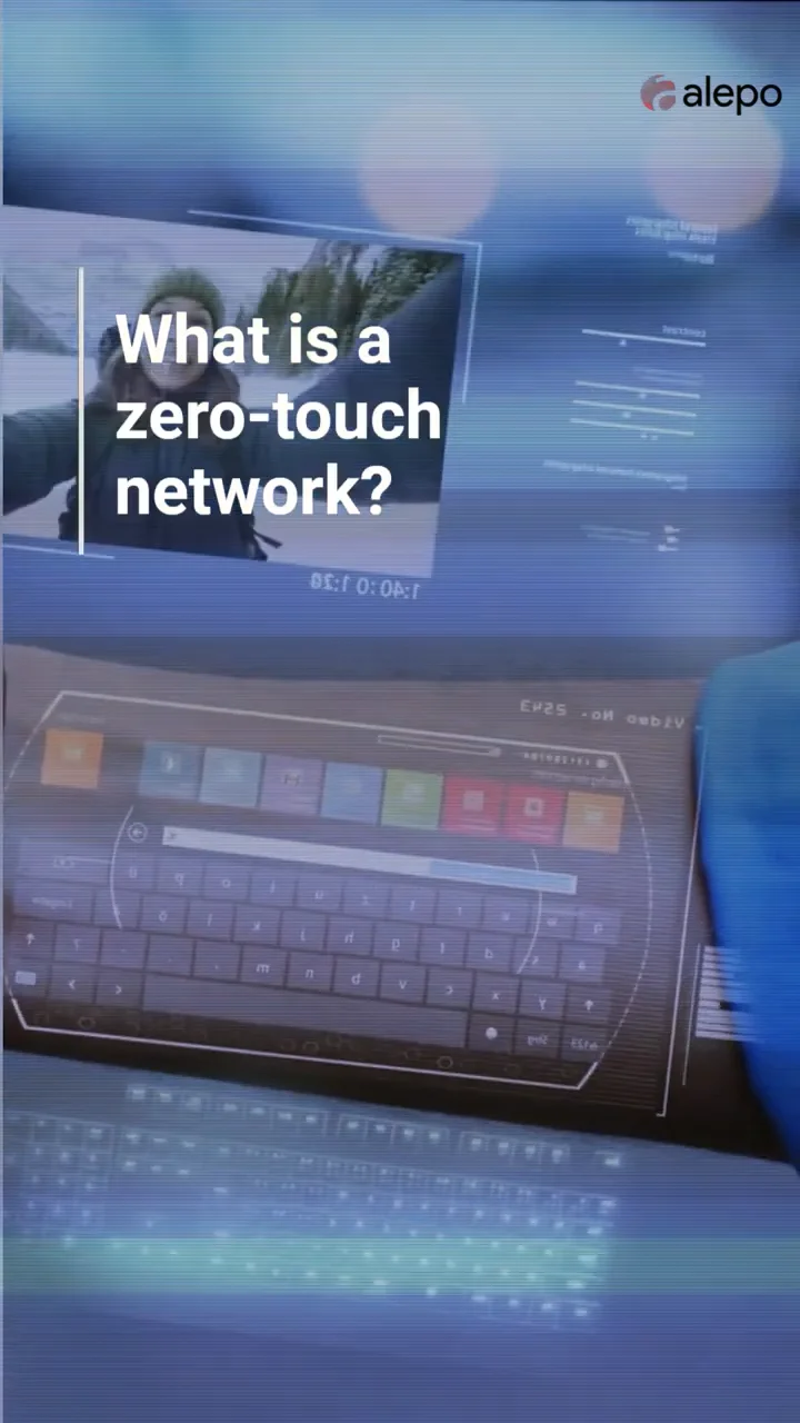 A Brief on Alepo’s Zero-Touch Network Solution.mp4 on Vimeo